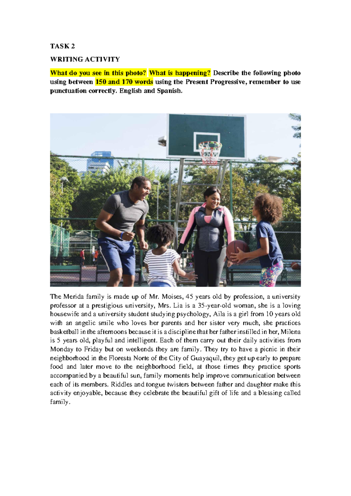 Writing Activity tarea - TASK 2 WRITING ACTIVITY What do you see in ...