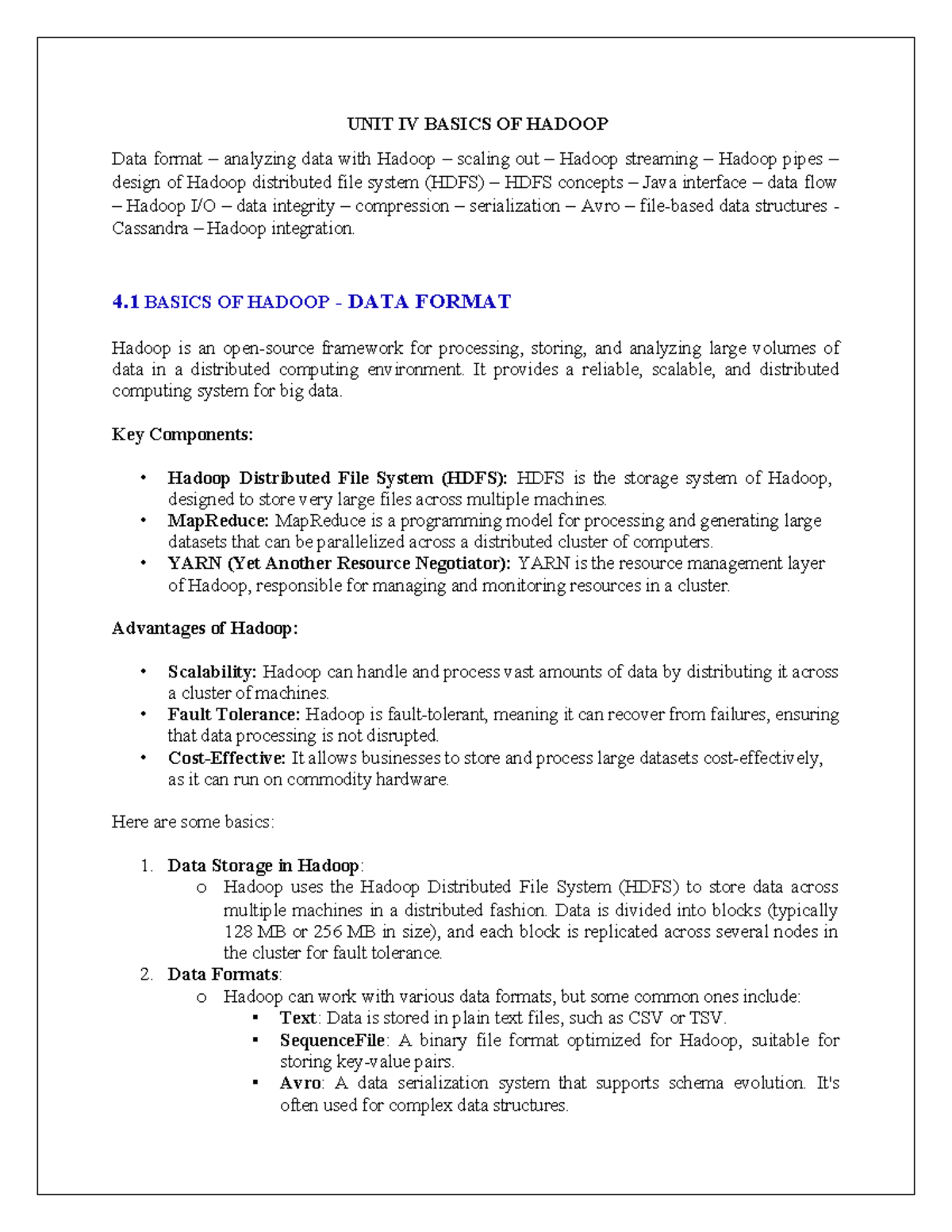 Unit 4 - UNIT IV BASICS OF HADOOP Data format – analyzing data with ...