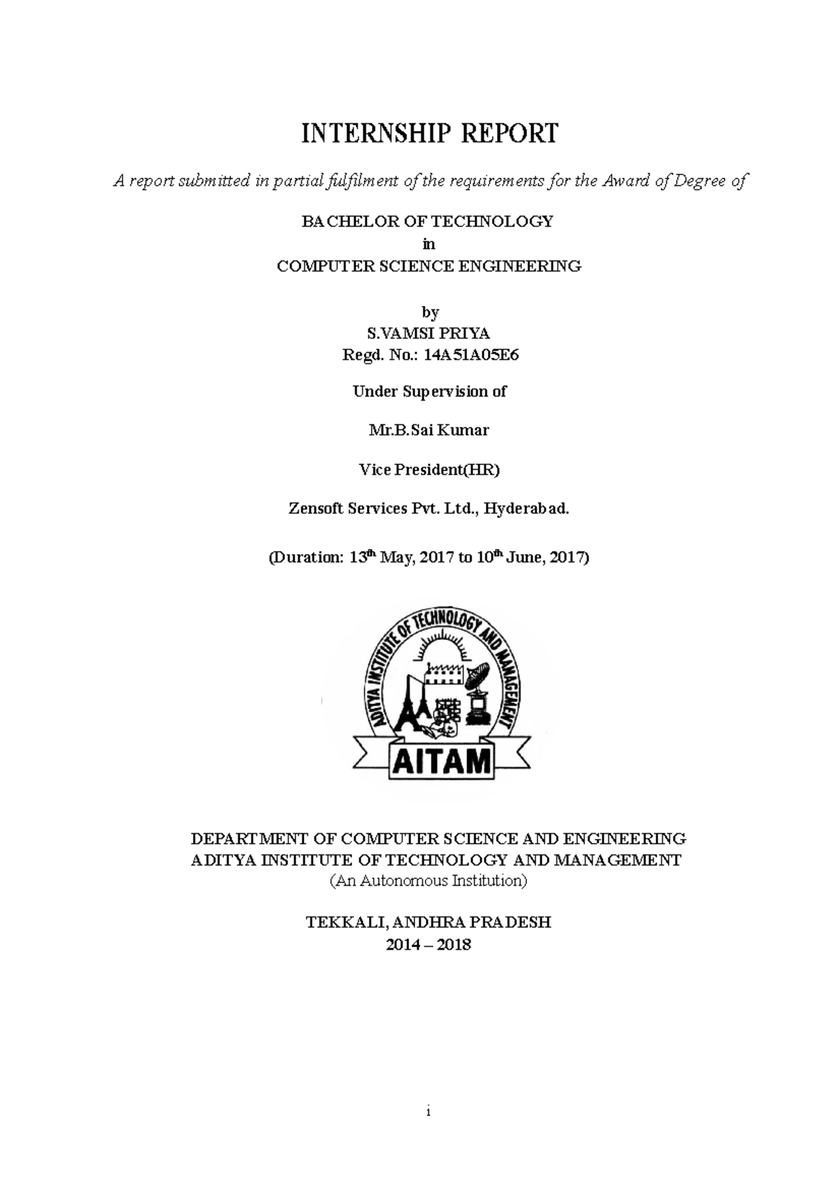 Internship Report sample 2 - i INTERNSHIP REPORT A report submitted in partial fulfilment of the ...