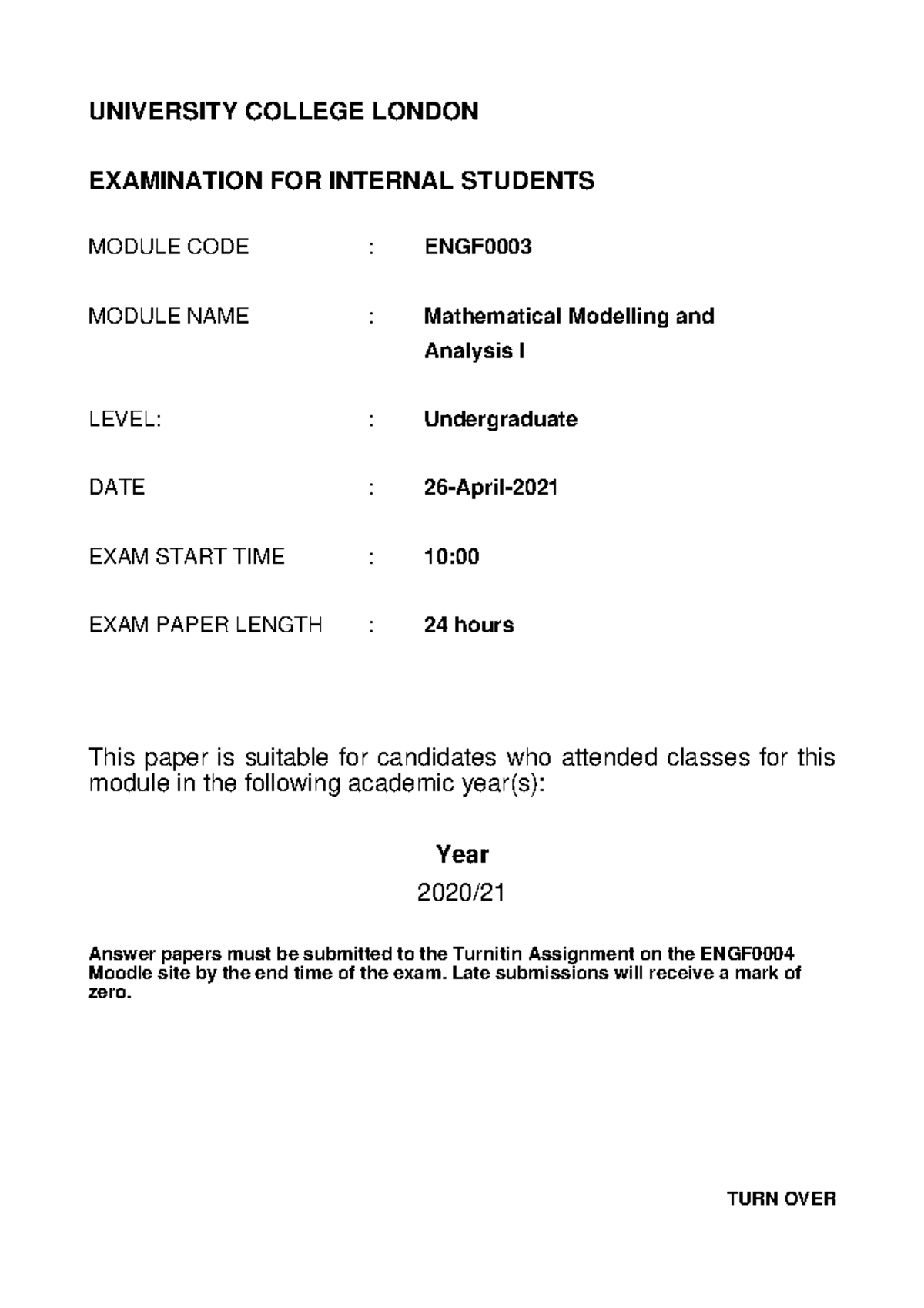 ENGF0003 Exam 2020-21 - UNIVERSITY COLLEGE LONDON EXAMINATION FOR INTERNAL STUDENTS MODULE CODE ...
