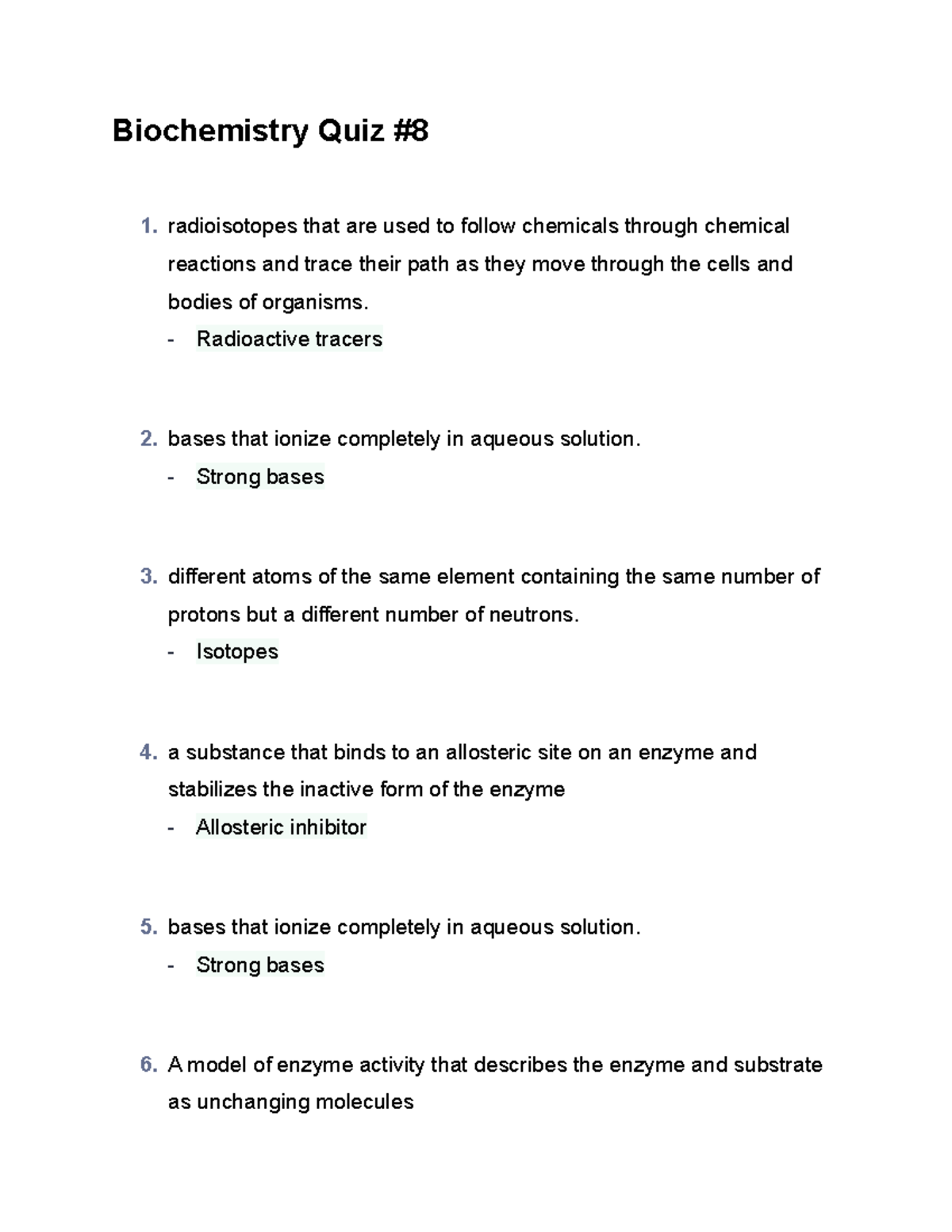Biochemistry Quiz #8 - Biochemistry Quiz 1. radioisotopes that are used ...
