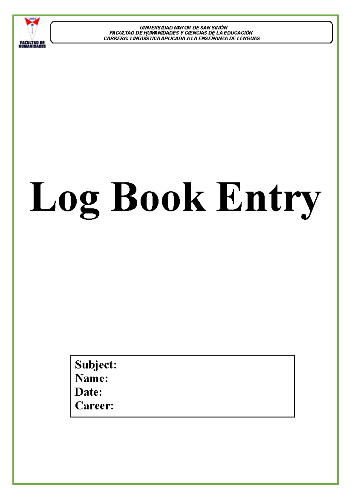 Logbook entry structure 1 - ####### UNIVERSIDAD MAYOR DE SAN SIMÓN ...