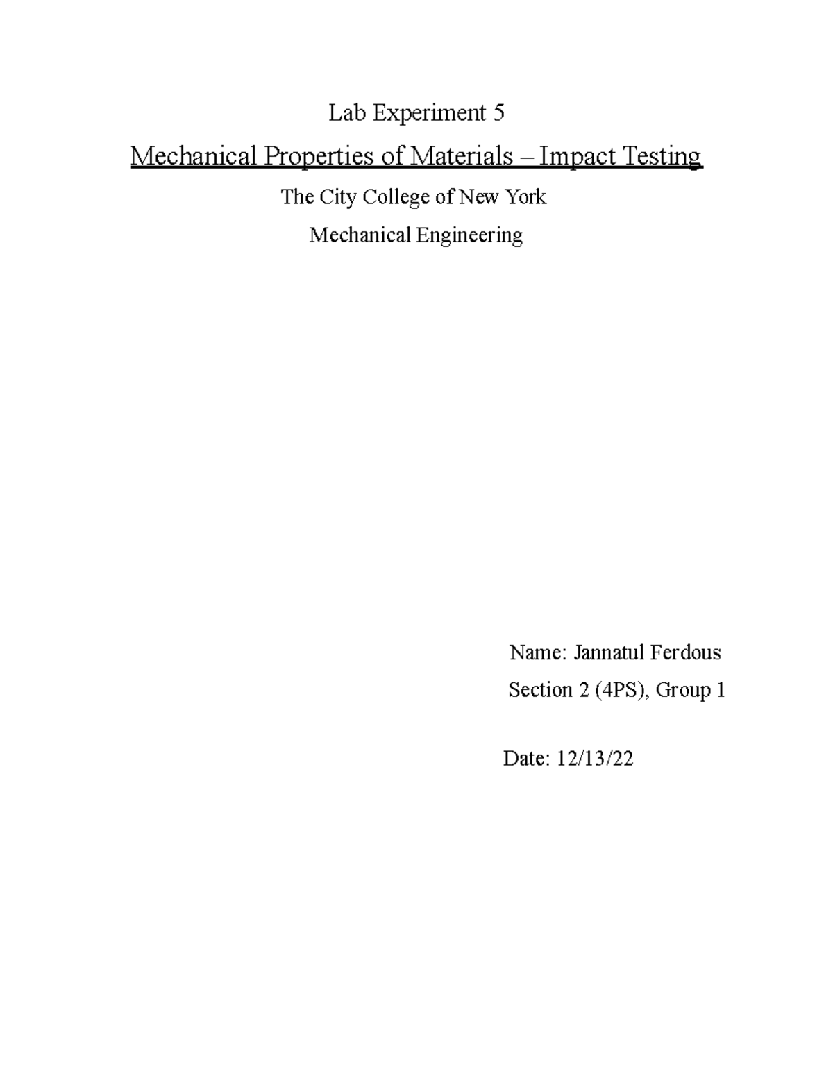 ME 461 Lab Experiment 5 - Lab Experiment 5 Mechanical Properties of ...