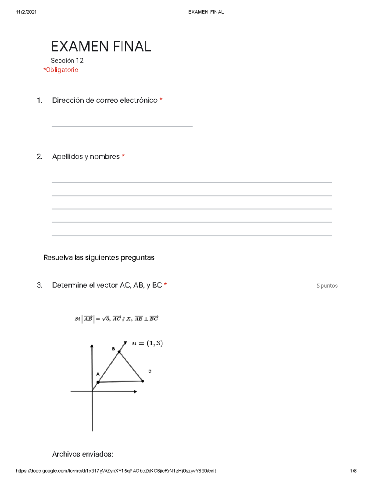 Ex Final Sec12 20 II - 1. Dirección de correo electrónico * 2. Resuelva ...