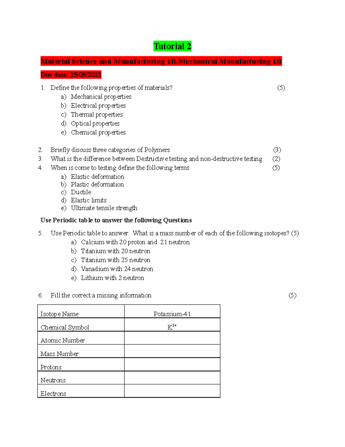 Tutorial 2 2023 - MATERIAL SCNC - Tutorial 2 Material Science and Manufacturing 1B/Mechanical ...