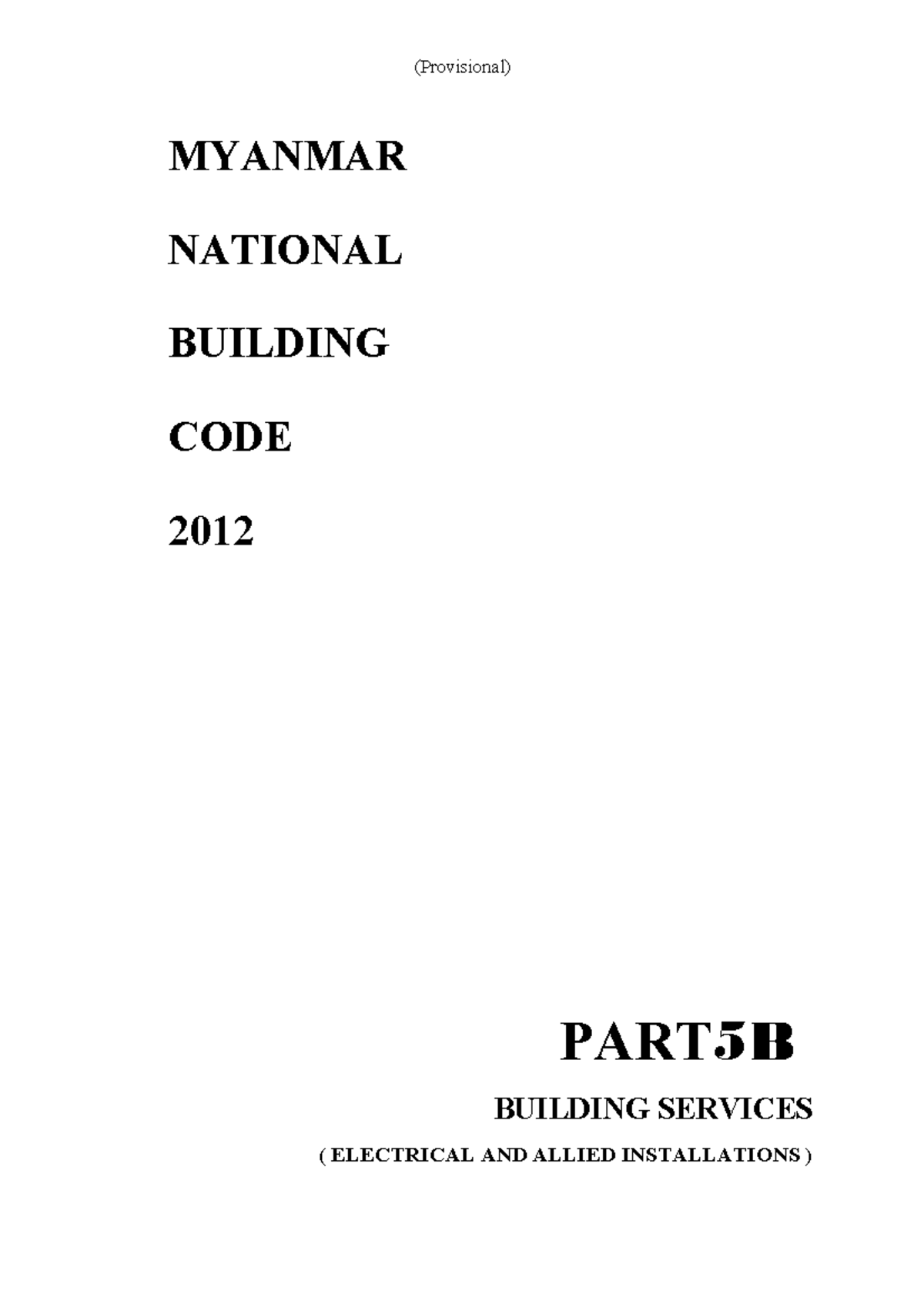 Building code5B - (Provisional) MYANMAR NATIONAL BUILDING CODE 2012 ...