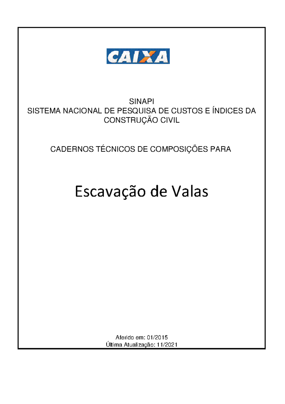 Sinapi CT Escavacao Valas 11 2021 - Última Atualização: 11/ Escavação ...