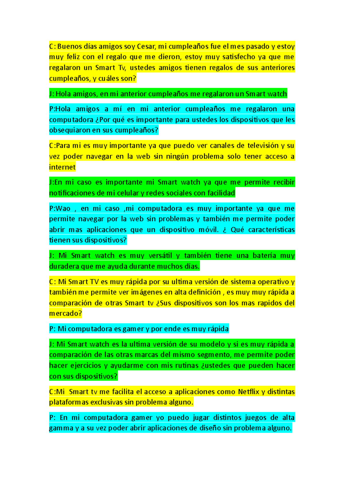 Ingles español - swwww - C: Buenos días amigos soy Cesar, mi cumpleaños ...