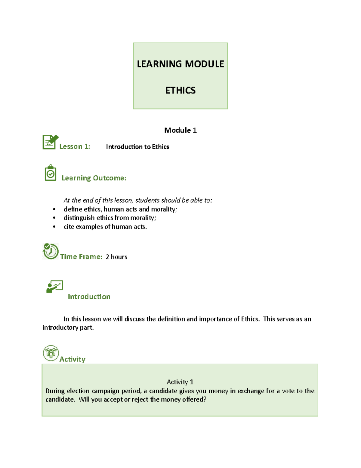 Philo lecture lesson 1 - LEARNING MODULE ETHICS Module 1 Lesson 1: Introduction to Ethics ...