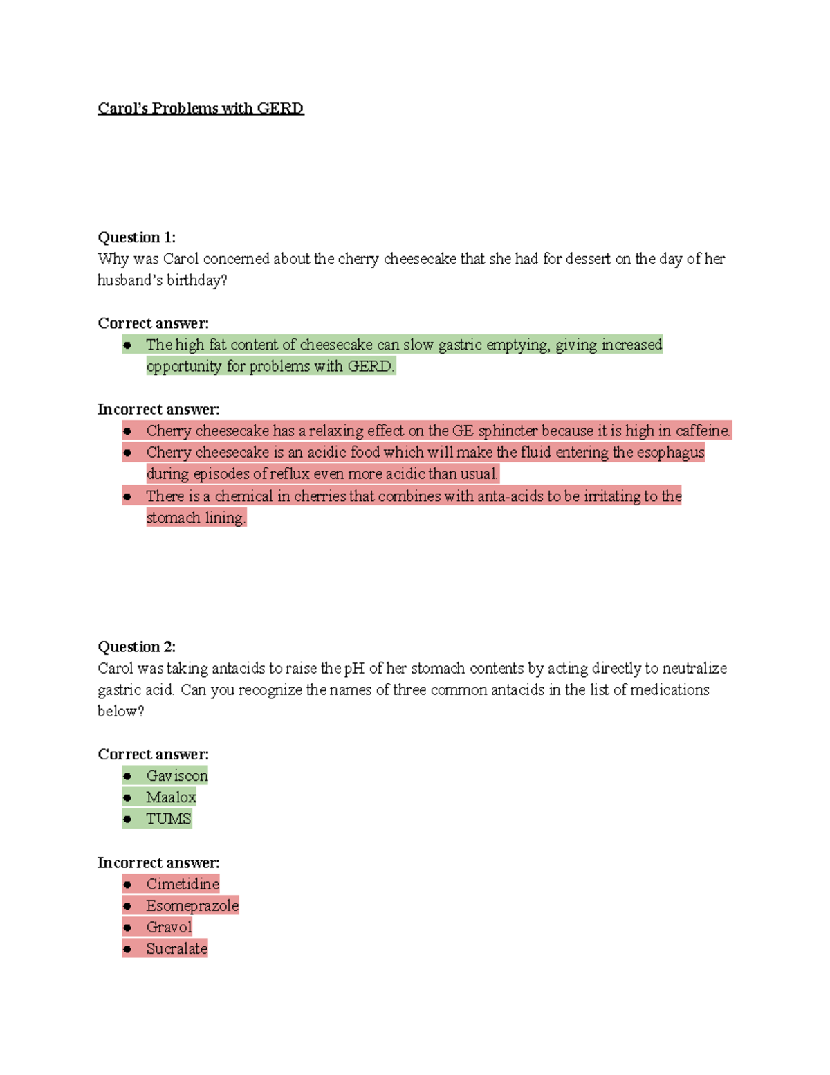 Carol’s Problems with GERD - Carol’s Problems with GERD Question 1: Why ...