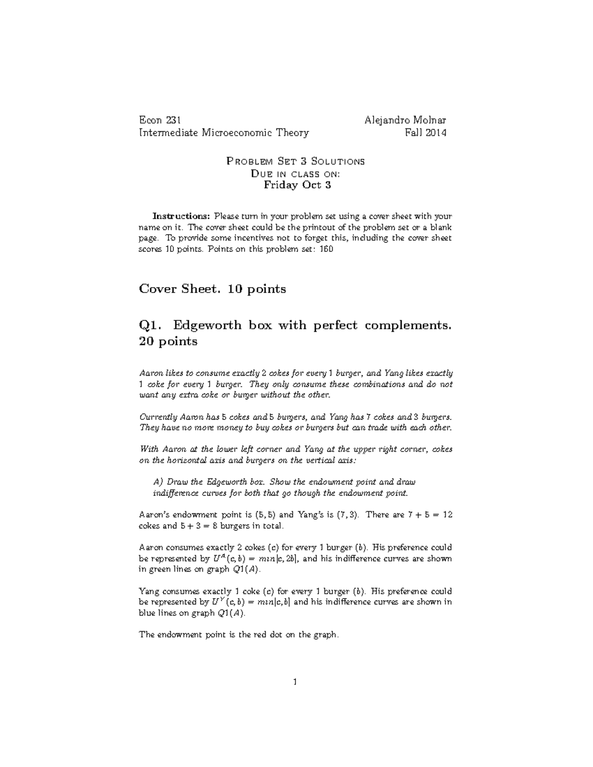 ECON3010 Problem Set 3 and Solutions (2014 ) - Econ 231 Alejandro Molnar Intermediate ...