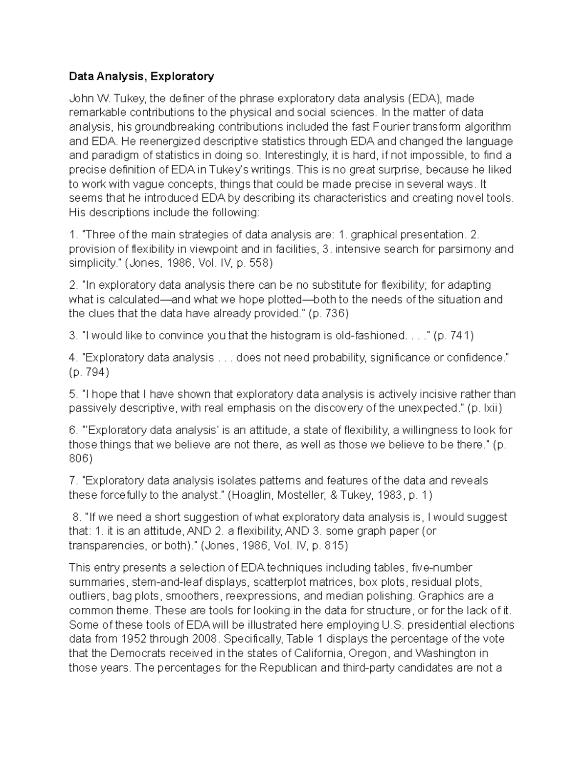 Data Analysis, Exploratory - Tukey, the definer of the phrase ...