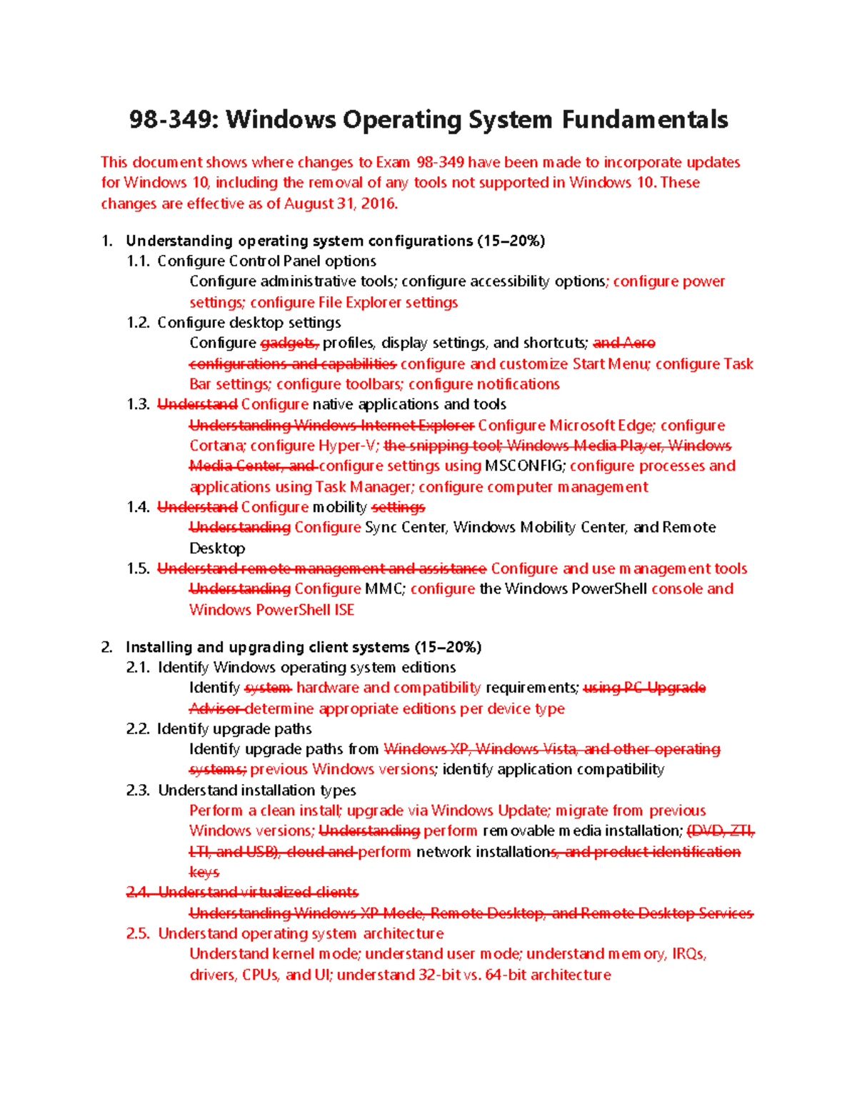 Windows Operating System Fundamentals - These changes are effective as ...