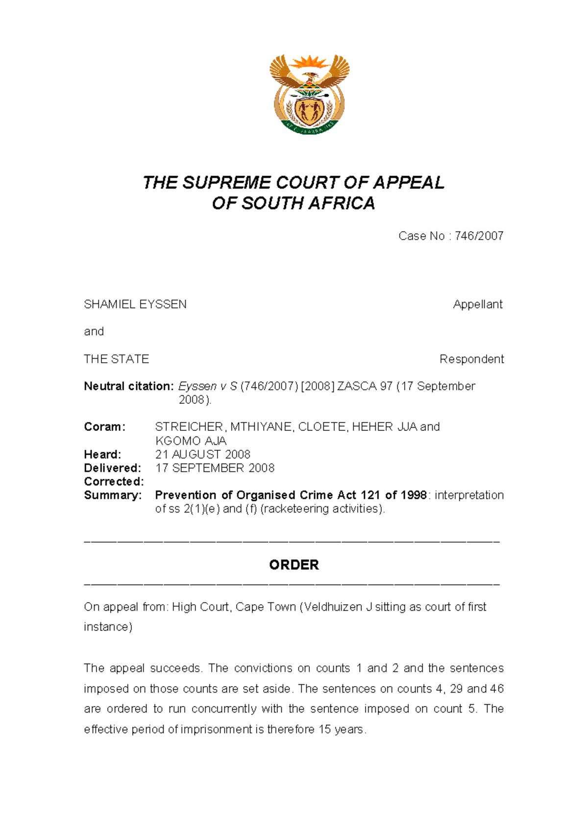 S v Esseyn - THE SUPREME COURT OF APPEAL OF SOUTH AFRICA Case No : 746 ...