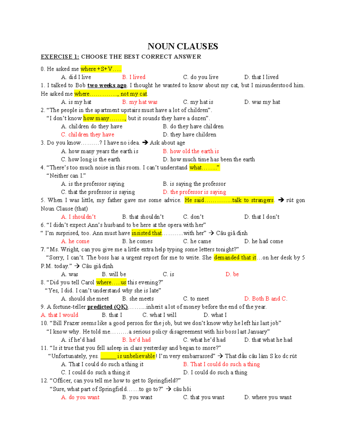 Noun Clause Exercises - NOUN CLAUSES EXERCISE 1: CHOOSE THE BEST CORRECT ANSWER 0. He asked me ...