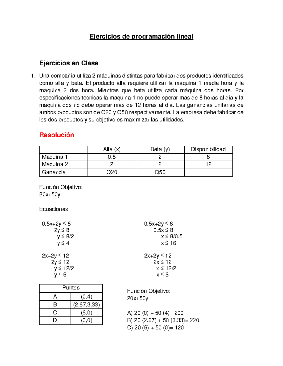 Pdfcoffee - Todo suma - Ejercicios de programación lineal Ejercicios en Clase Una compañía ...