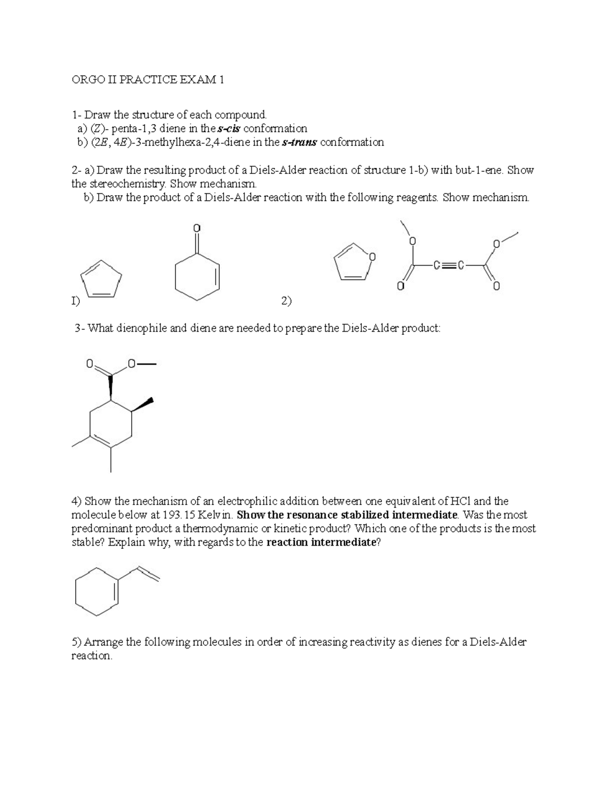 Orgo II practice Exam - ORGO II PRACTICE EXAM 1 1- Draw the structure ...