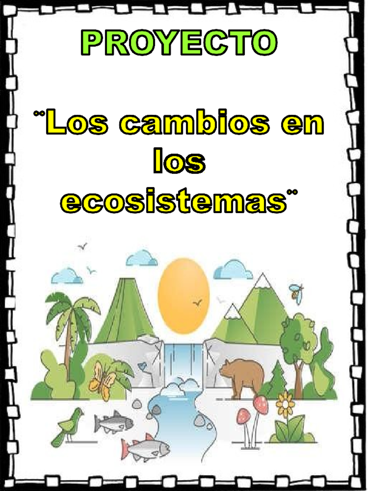 Hojas de Trabajo Etica, N y S Sem 5 y 6 Lod cambios en los ecosistemas ...