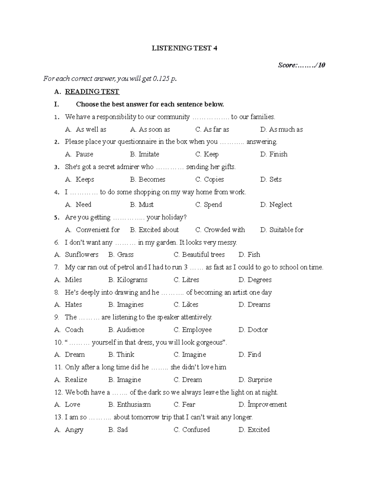 Listening test 4 - LISTENING TEST 4 Score:......../ For each correct ...