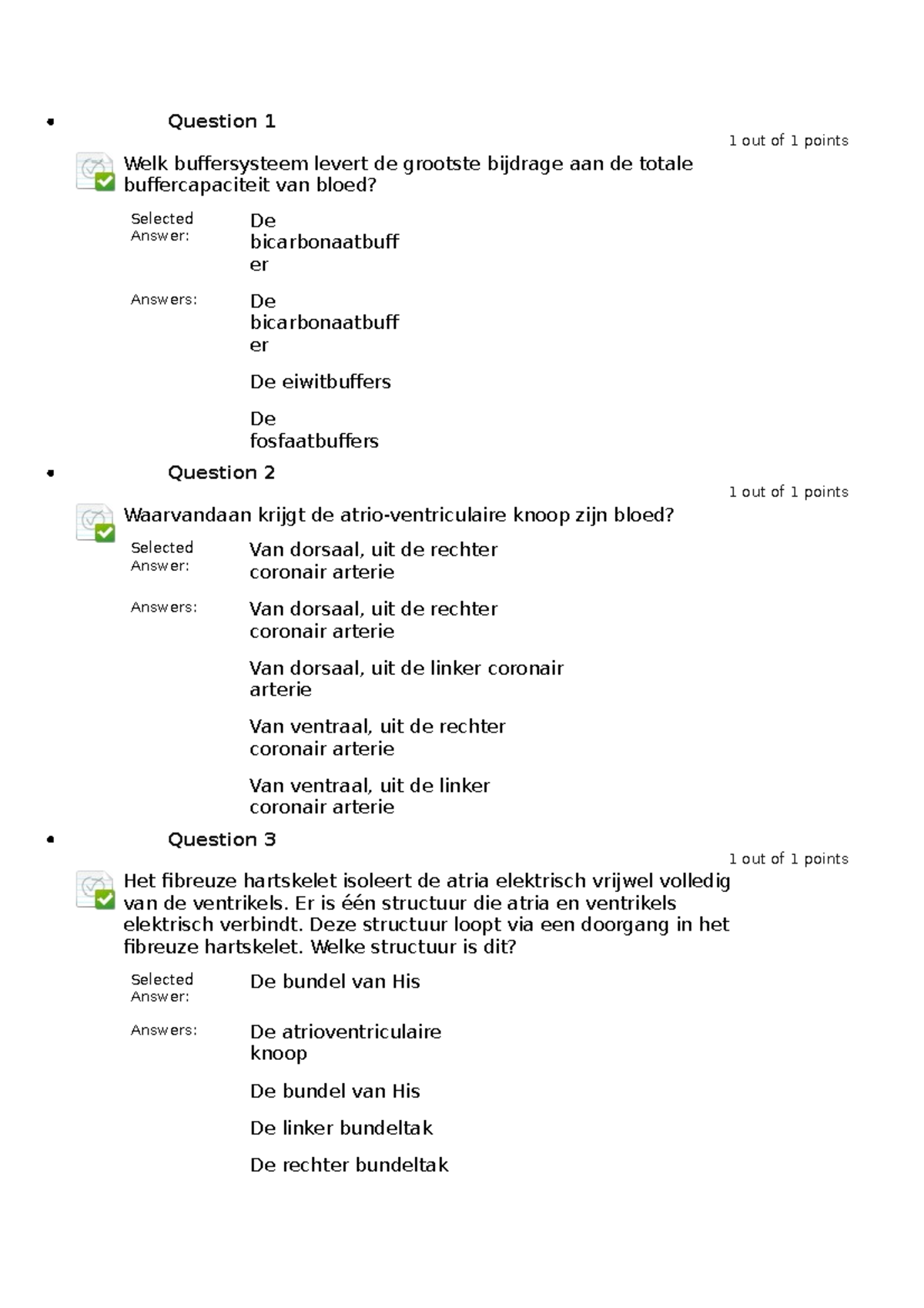 Proef/oefen tentamen, vragen en antwoorden - Question 1 1 out of 1 points Welk buffersysteem ...