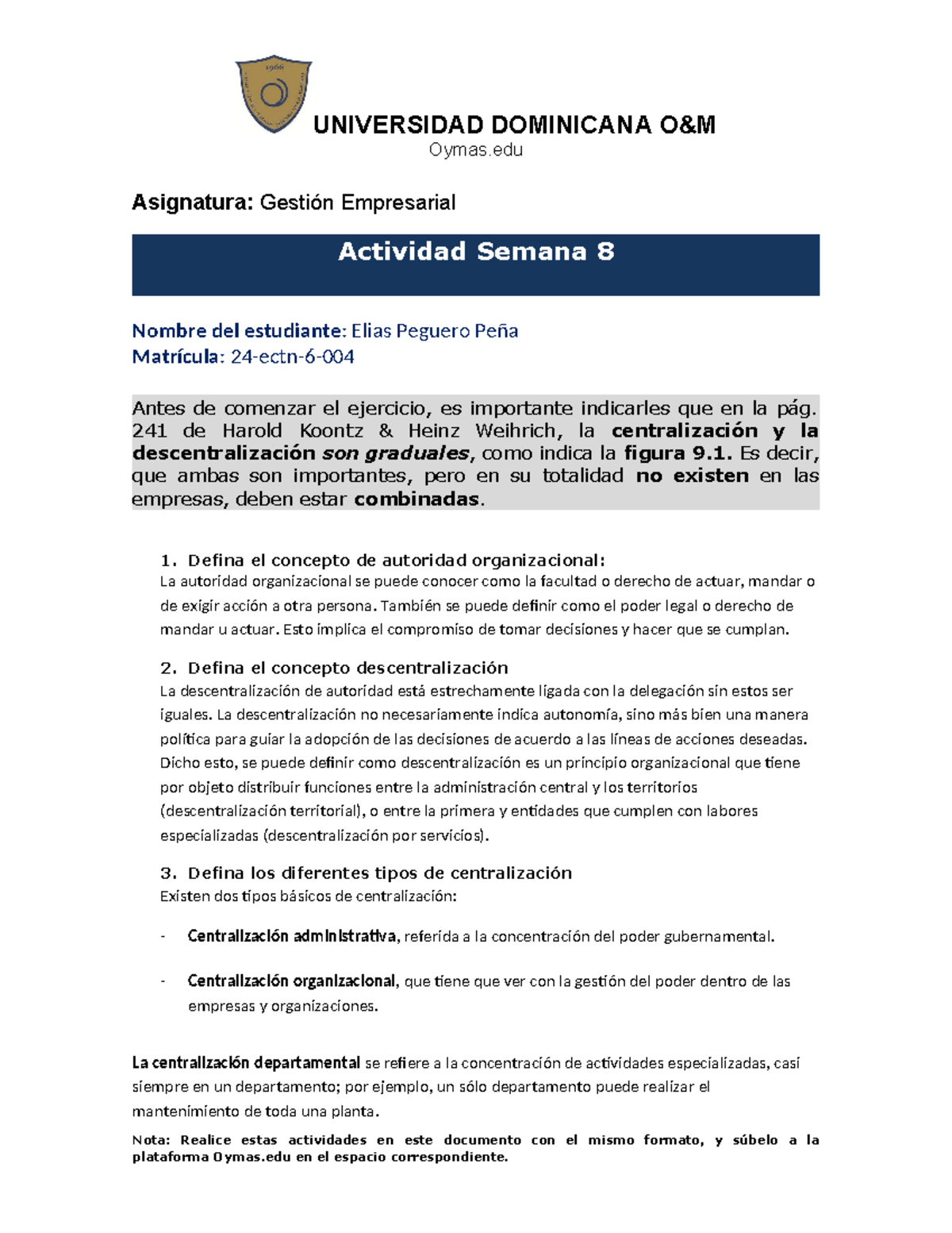 Actividad Semana 8 - Gestión Empresarial - UNIVERSIDAD DOMINICANA O&M ...