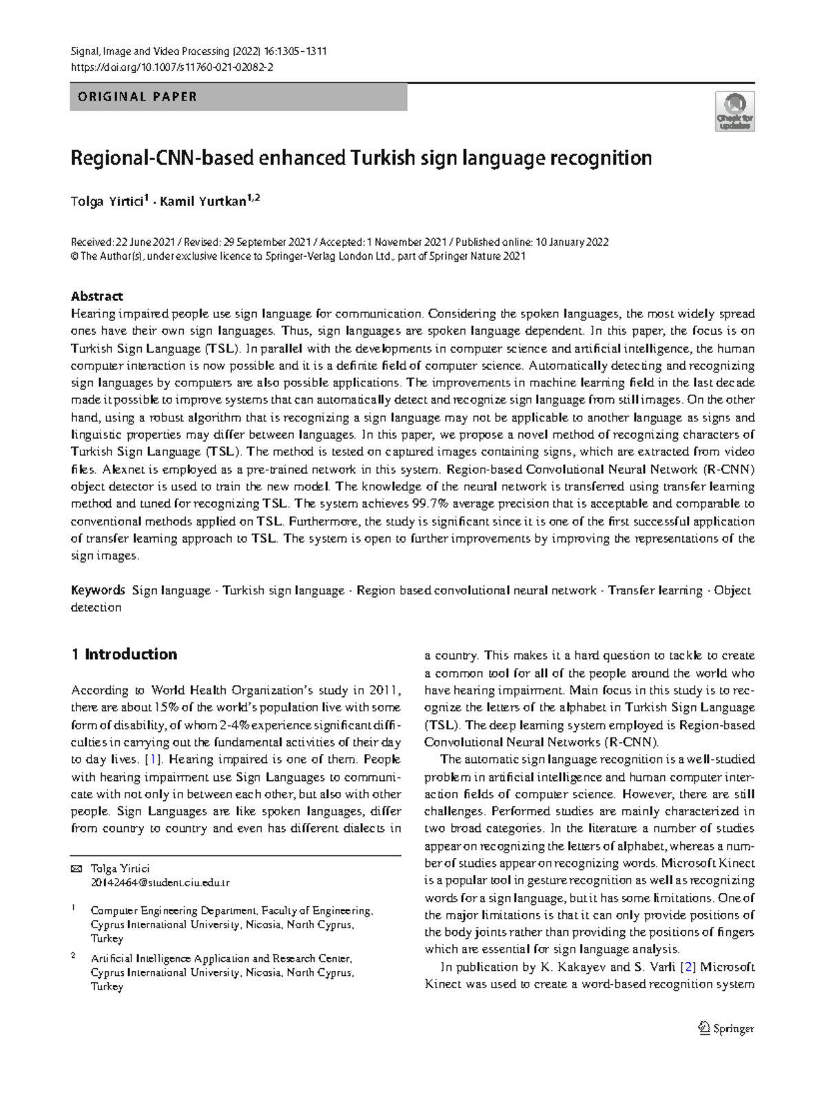 Regional-CNN-based enhanced Turkish sign language recognition - doi/10. ...