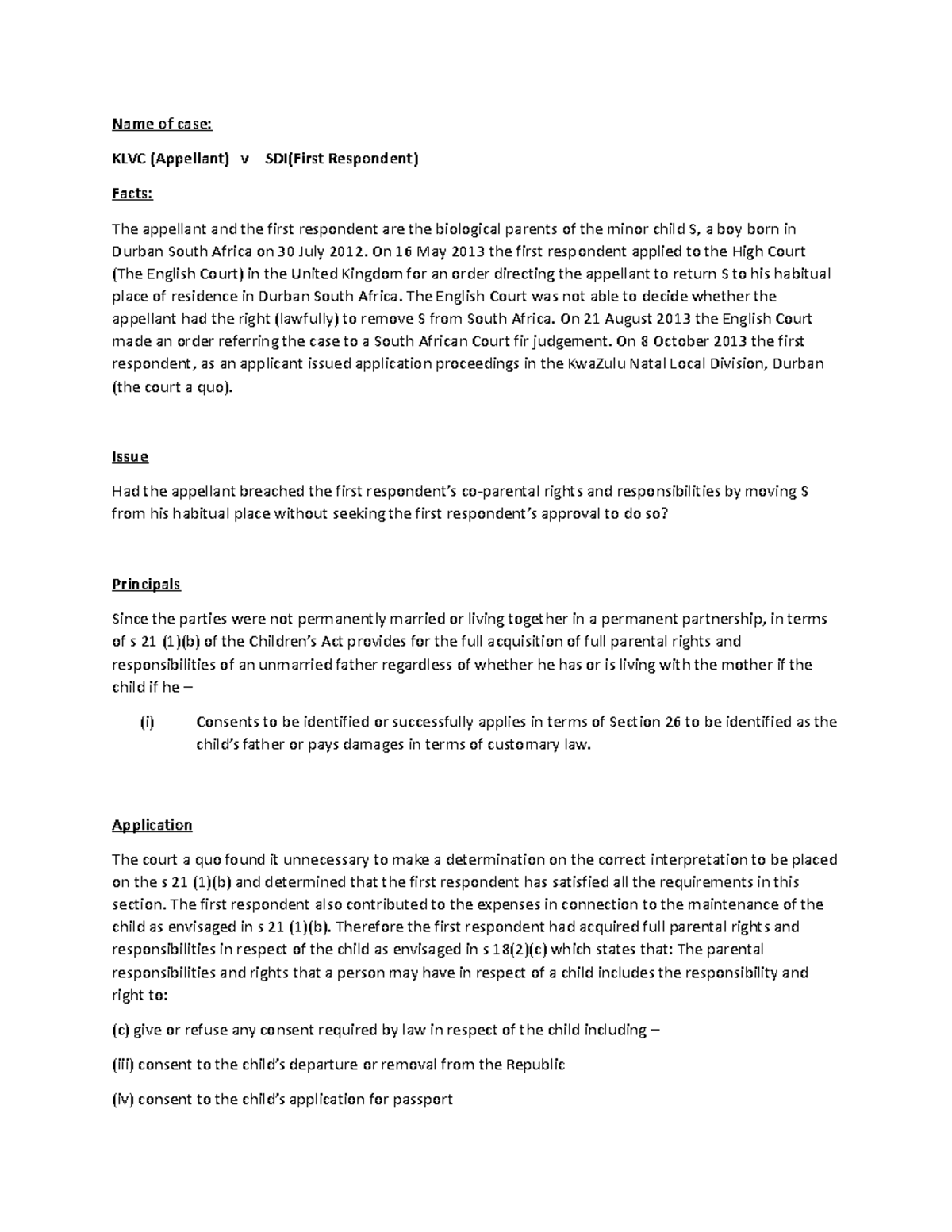 Case Summary KLVC v SDI - Name of case: KLVC (Appellant) v SDI(First ...