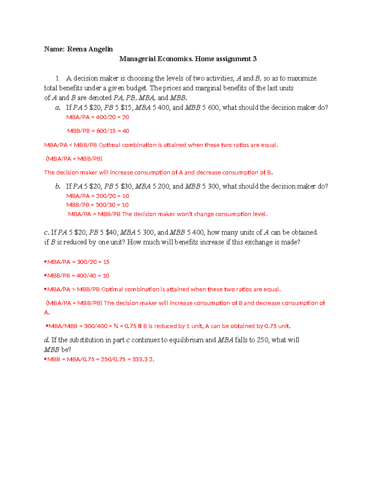HA 3 - home assignment - Name: Reena Angelin Managerial Economics. Home assignment 3 1. A ...