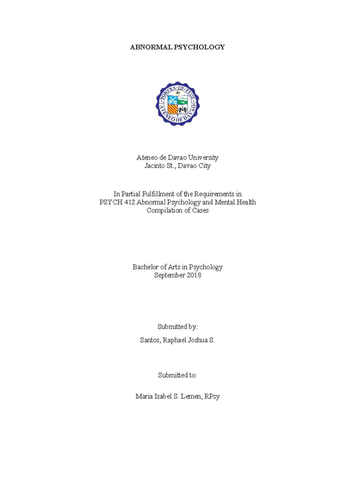Compilation raffy - case studies - ABNORMAL PSYCHOLOGY Ateneo de Davao ...