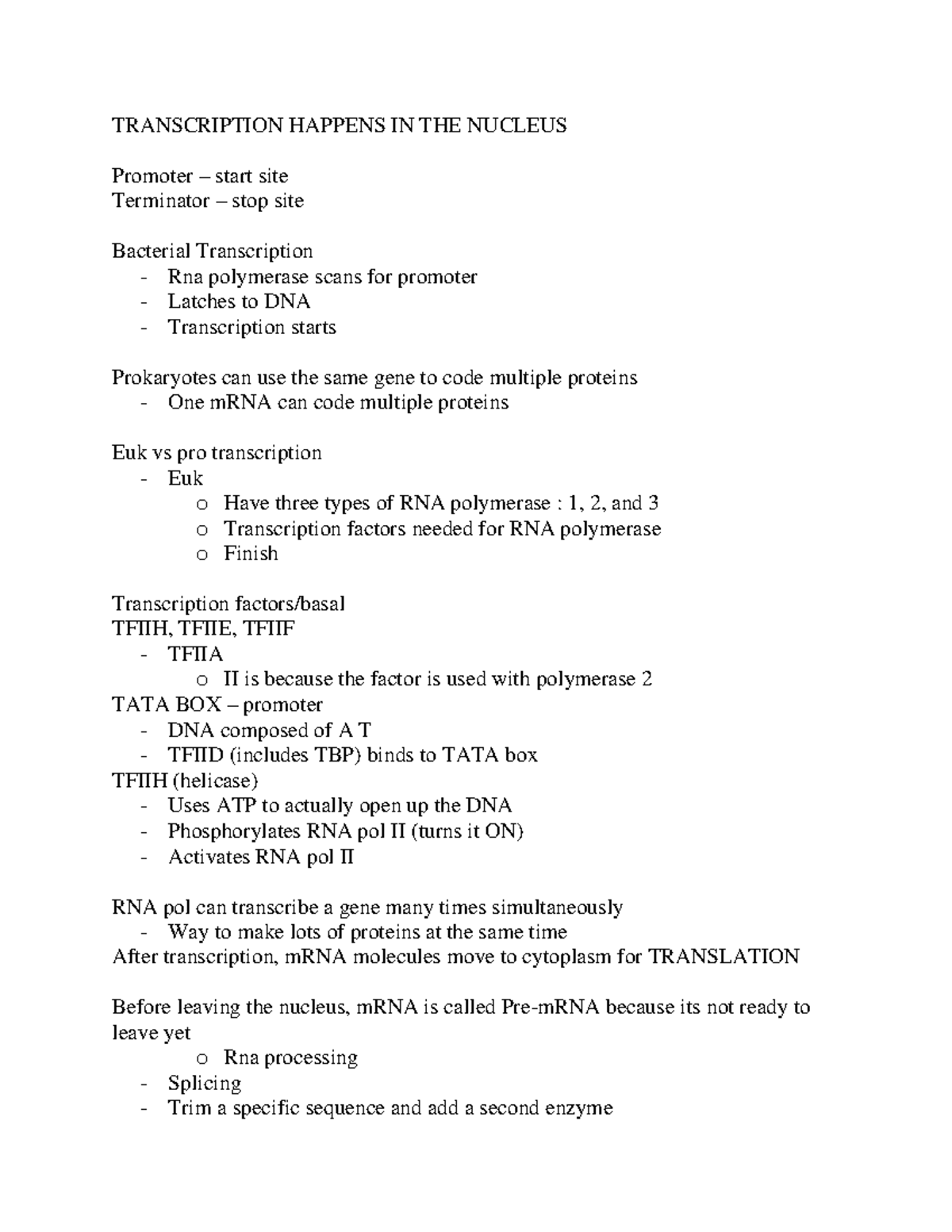 Transcription and translation - TRANSCRIPTION HAPPENS IN THE NUCLEUS ...