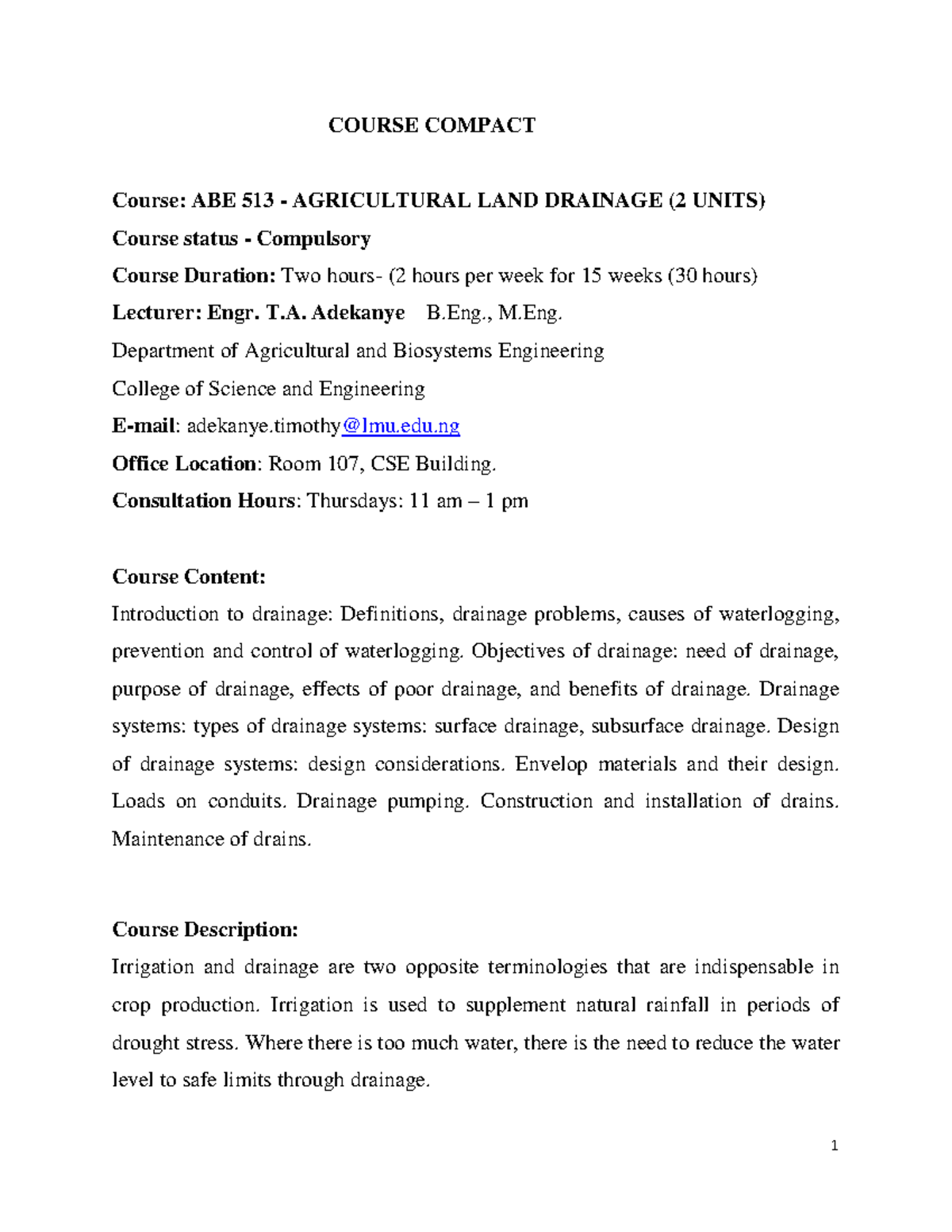 ABE 513 - COURSE COMPACT Course: ABE 513 - AGRICULTURAL LAND DRAINAGE ...