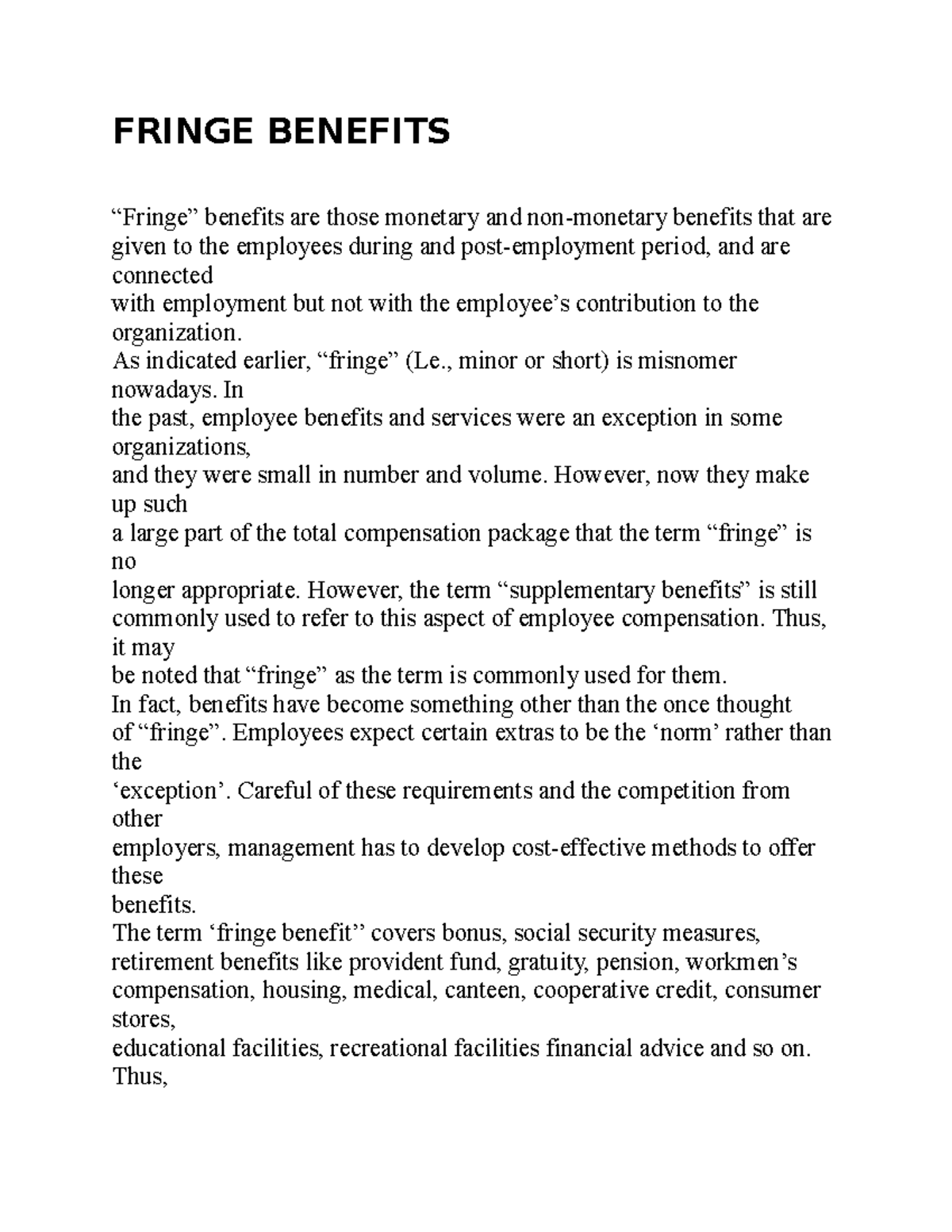 Fringe Benefits - FRINGE BENEFITS “Fringe” benefits are those monetary ...