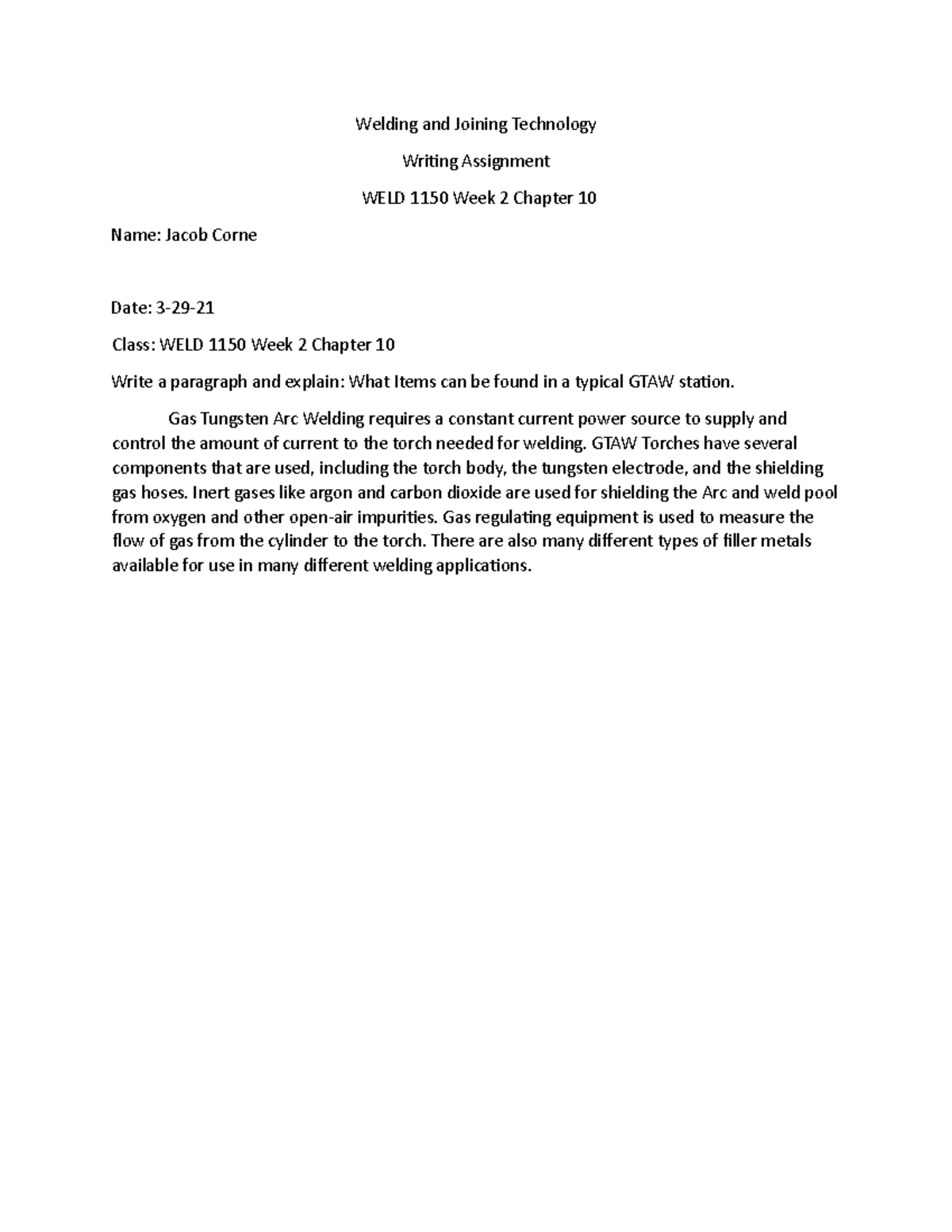 WELD 1150 Week 2 Chapter 10 Writing Assignment - Welding and Joining ...
