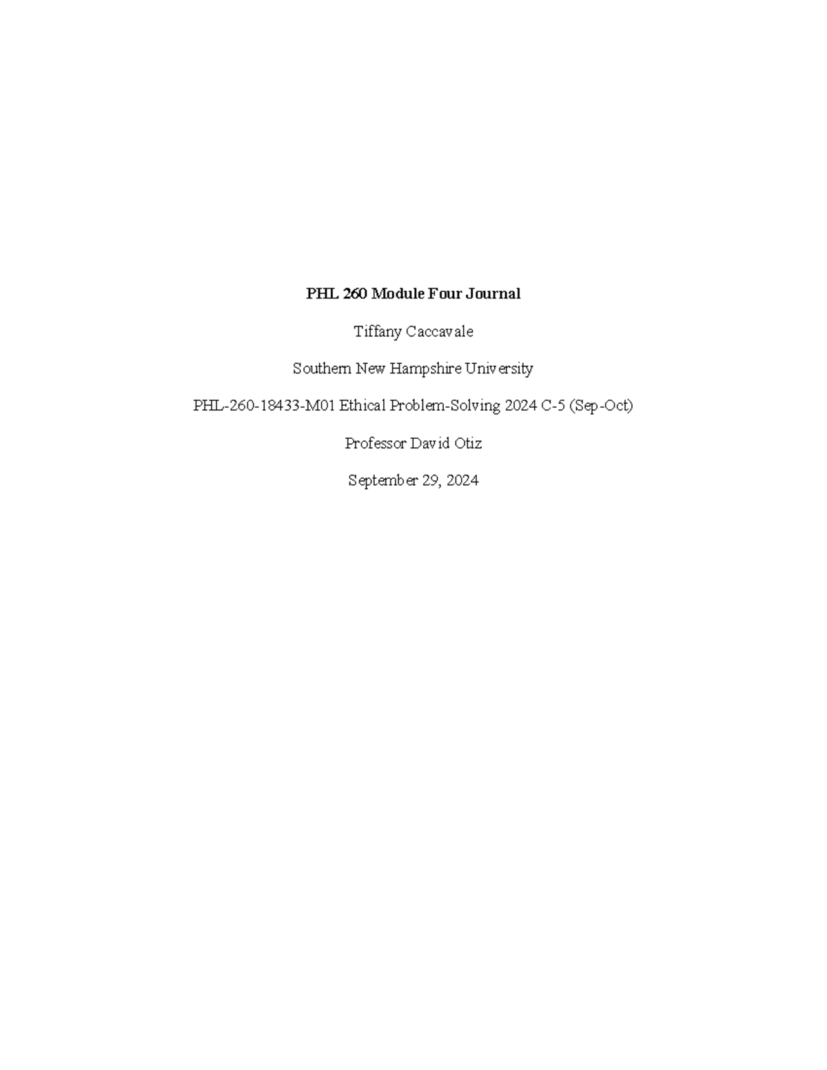 PHL 260 Module Four Journal - PHL 260 Module Four Journal Tiffany ...