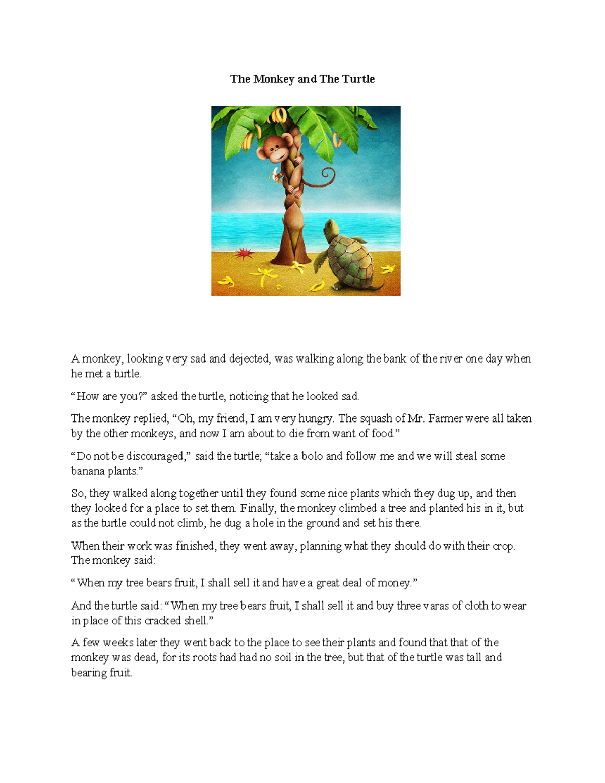 The Monkey and The Turtle Story - The Monkey and The Turtle A monkey ...