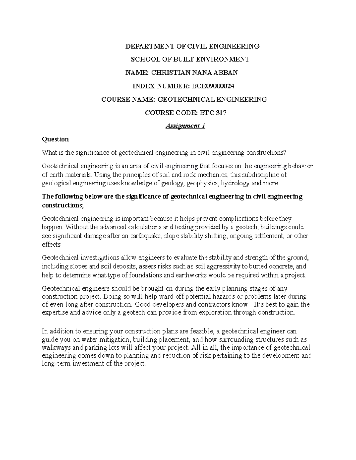 Geotechnical engineering - Using the principles of soil and rock ...