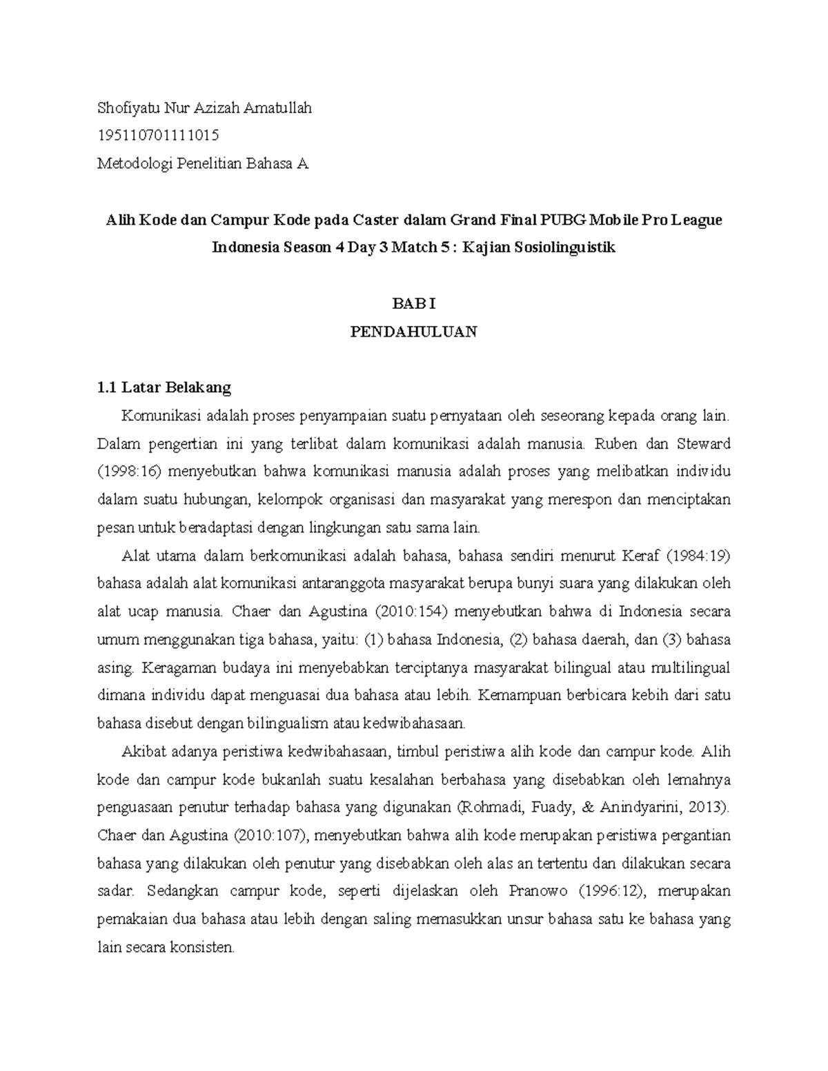 Proposal PUBG ALIH KODE - Shofiyatu Nur Azizah Amatullah 195110701111015 Metodologi Penelitian ...