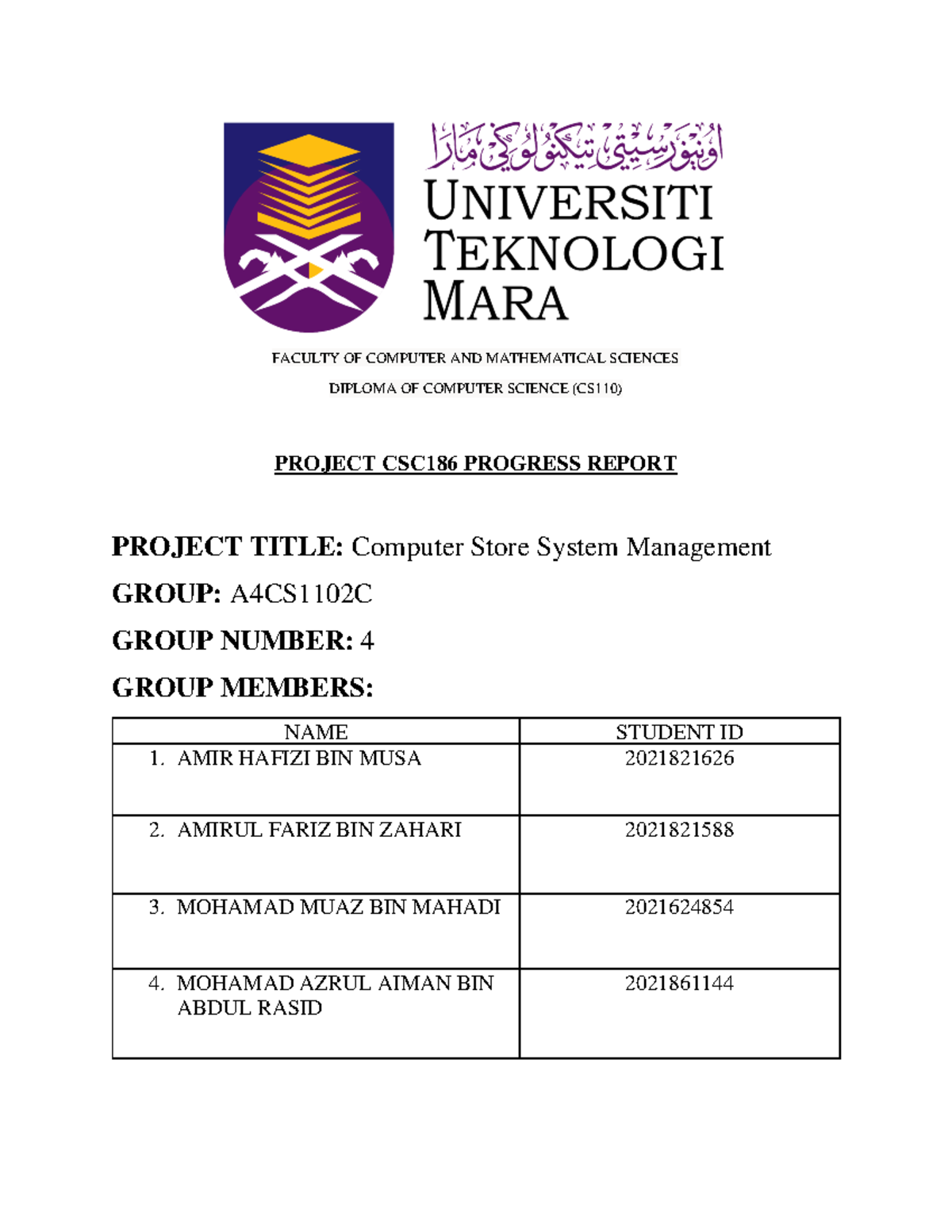 CSC186 Progress Report Group 4 - FACULTY OF COMPUTER AND MATHEMATICAL ...