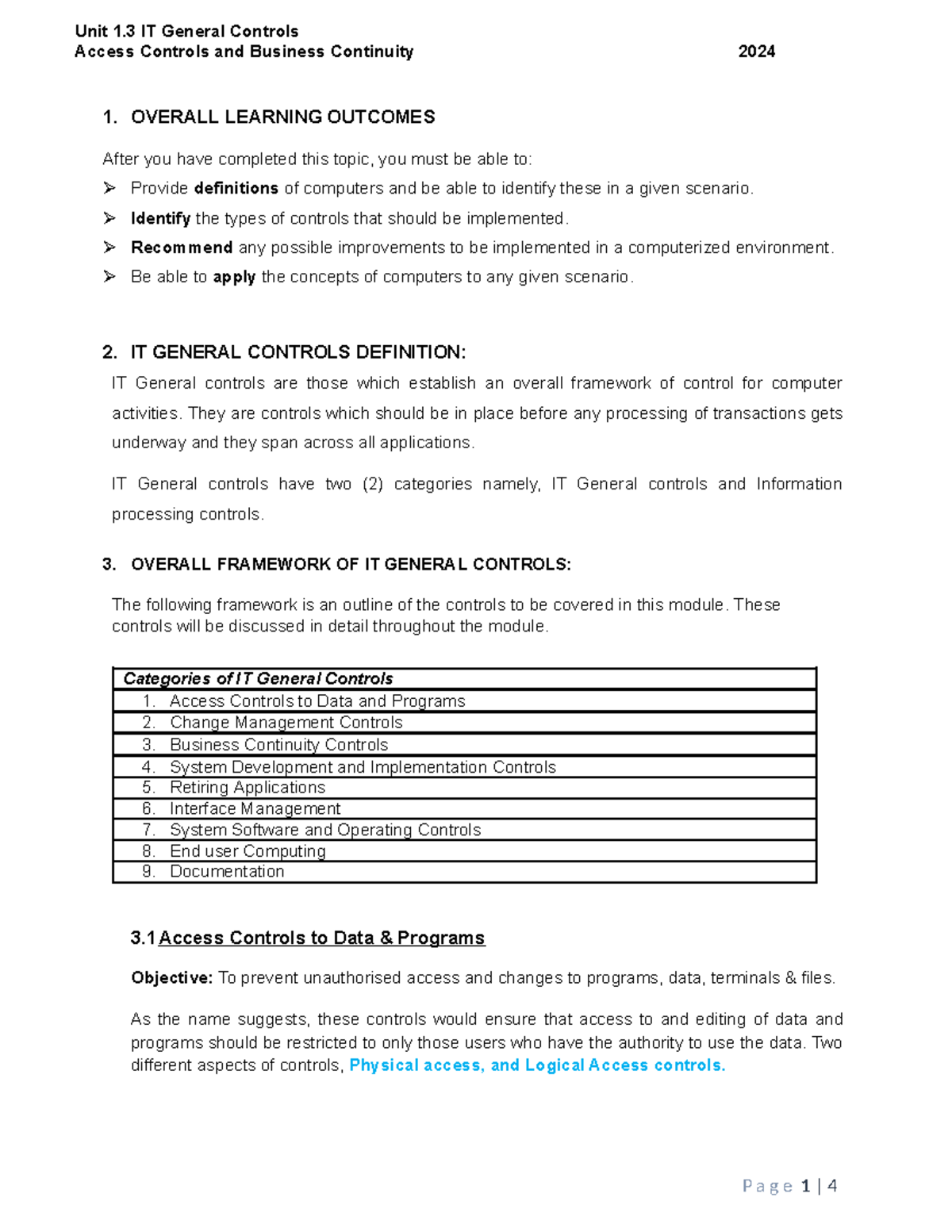 Unit 1.3 IT General Controls Outline - Access Controls and Business Continuity 2024 1. OVERALL ...