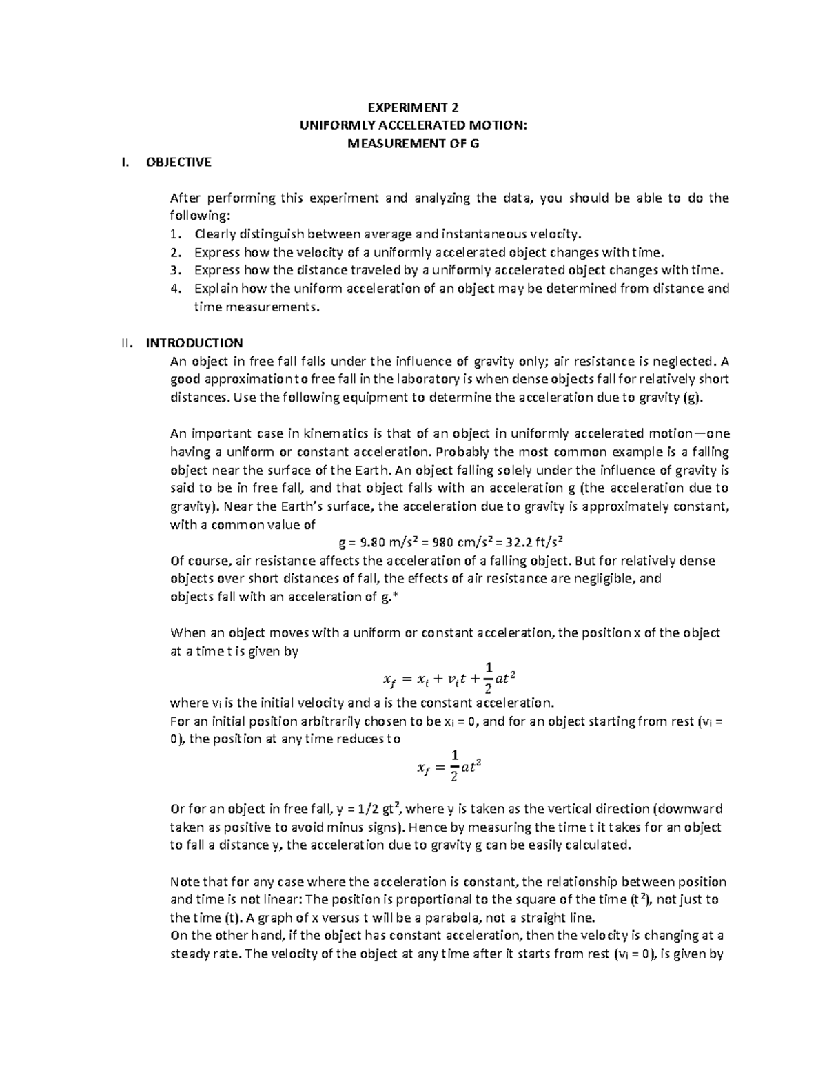 Ex02 - Lectures - EXPERIMENT 2 UNIFORMLY ACCELERATED MOTION: MEASUREMENT OF G I. OBJECTIVE After ...