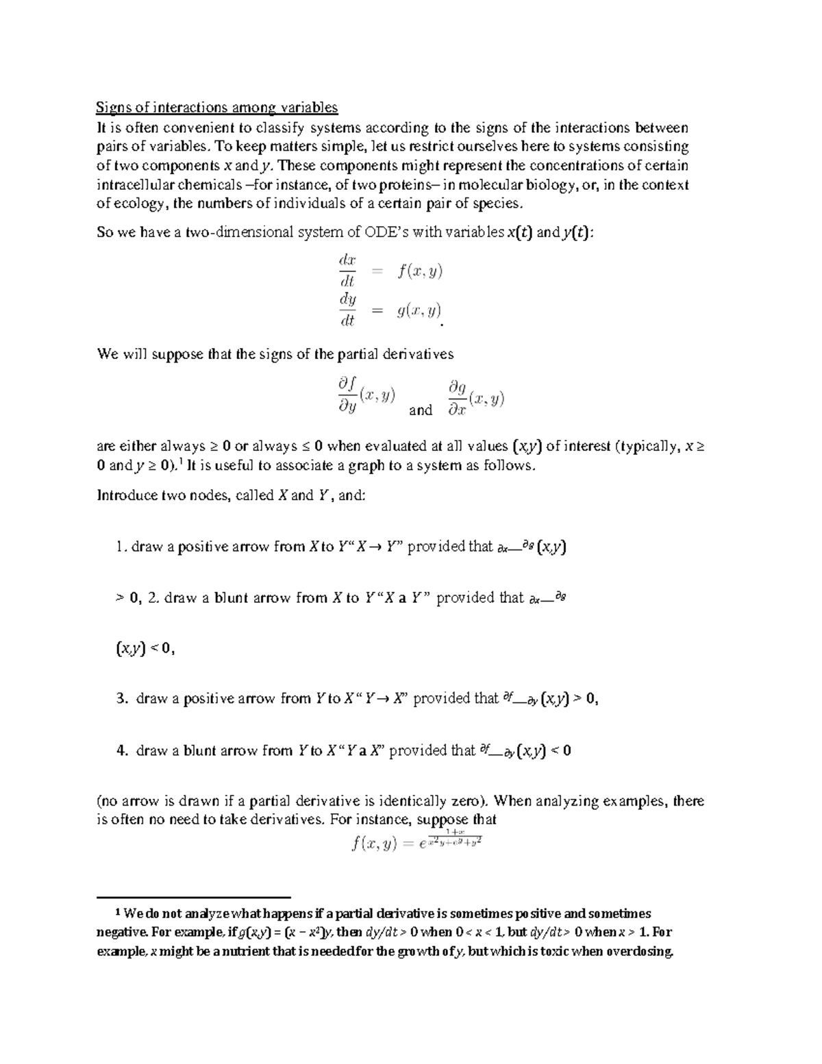 Signs of interactions among variables - To keep matters simple, let us ...