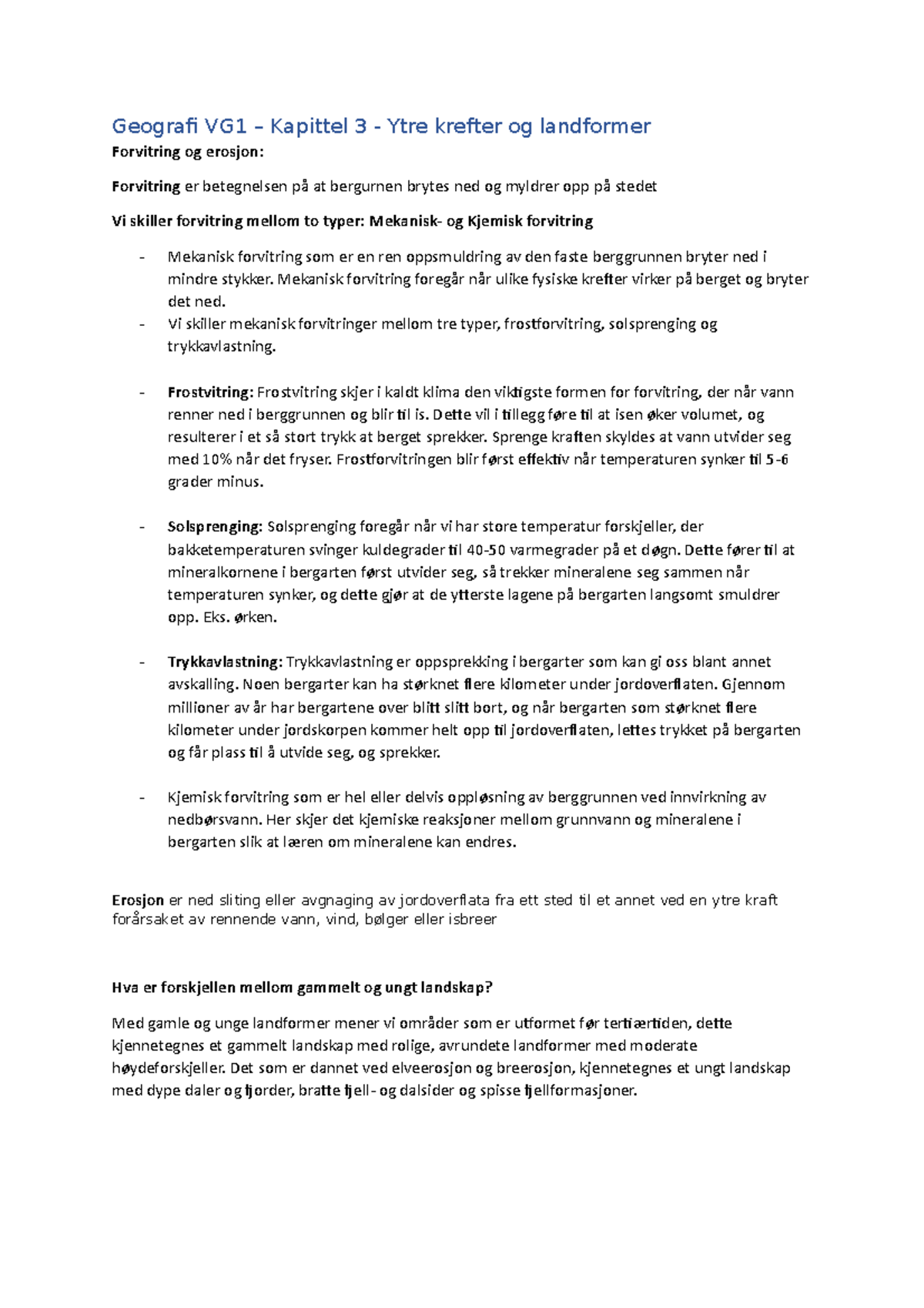 Geografi VG1 - Kapittel 3 - Ytre krefter og landformer - Geograi VG1 – Kapittel 3 - Ytre krefter ...