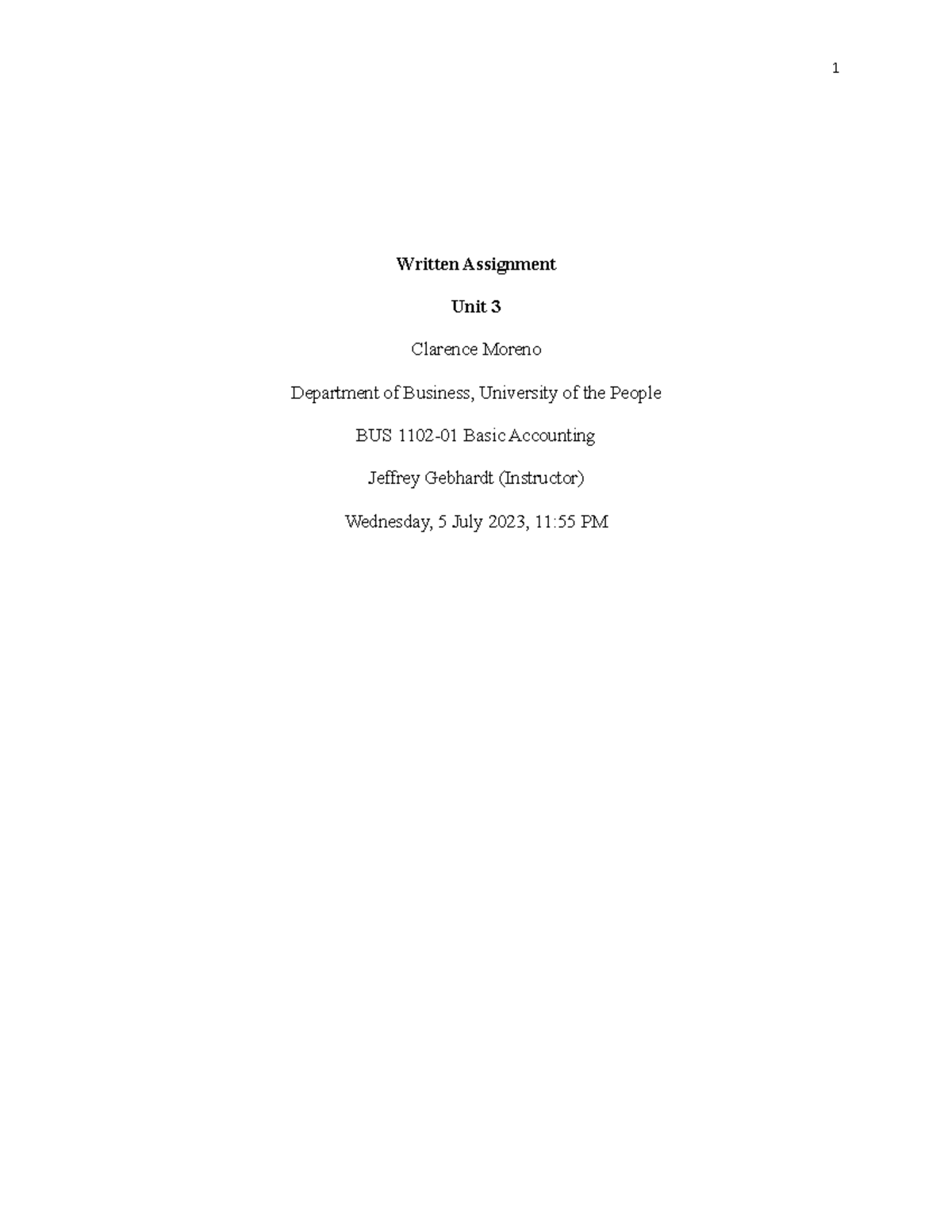 Written Assignment Unit 3 - Written Assignment Unit 3 Clarence Moreno Department of Business ...