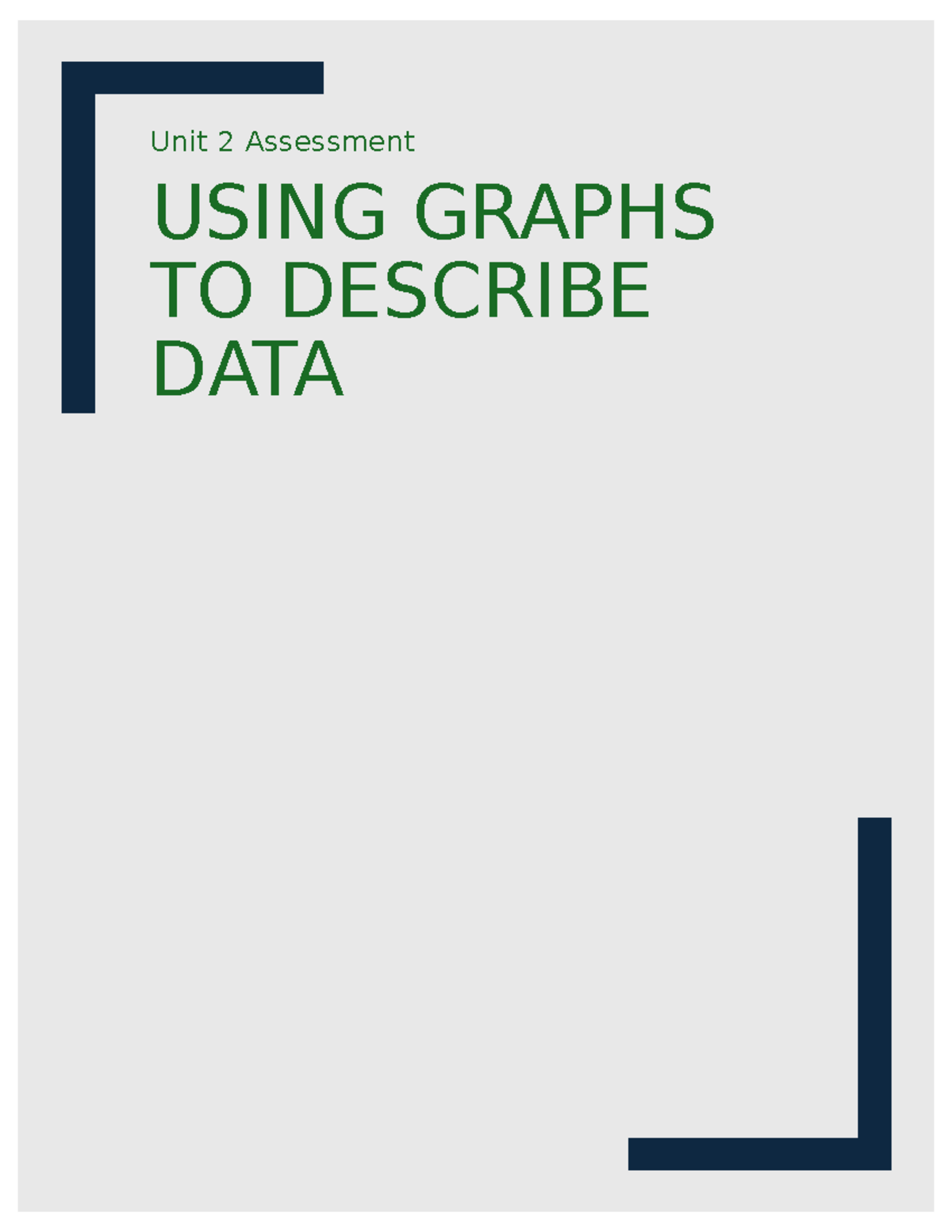 Unit 2 Using the Heart Rate Dataset - Unit 2 Assessment USING GRAPHS TO DESCRIBE DATA Using the ...