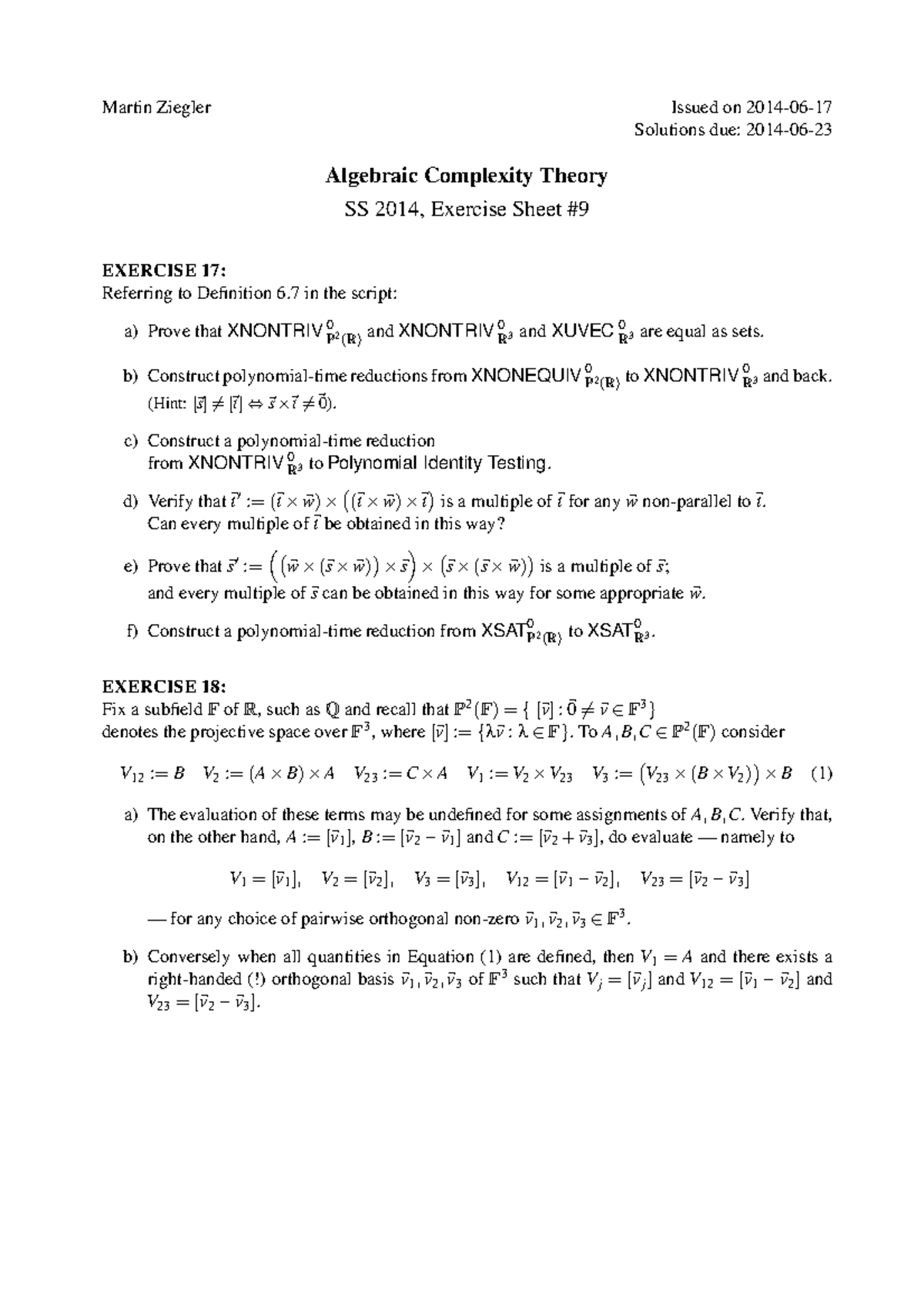 E09 - mathe - Martin Ziegler Issued on 2014-06- Solutions due: 2014-06 ...