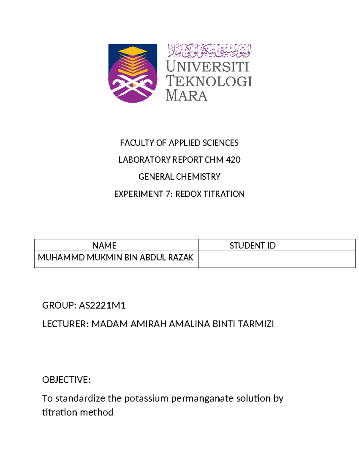 Lab report exp 7 - FACULTY OF APPLIED SCIENCES LABORATORY REPORT CHM 420 GENERAL CHEMISTRY - Studocu