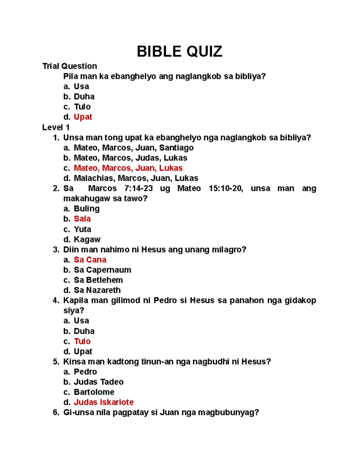 Bible Quiz Question BIBLE QUIZ Trial Question Pila Man Ka Ebanghelyo