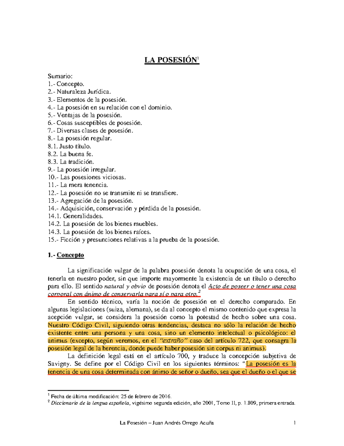 La Posesión - Apuntes - LA POSESIÓN 1 Sumario: 1.- Concepto. 2 ...