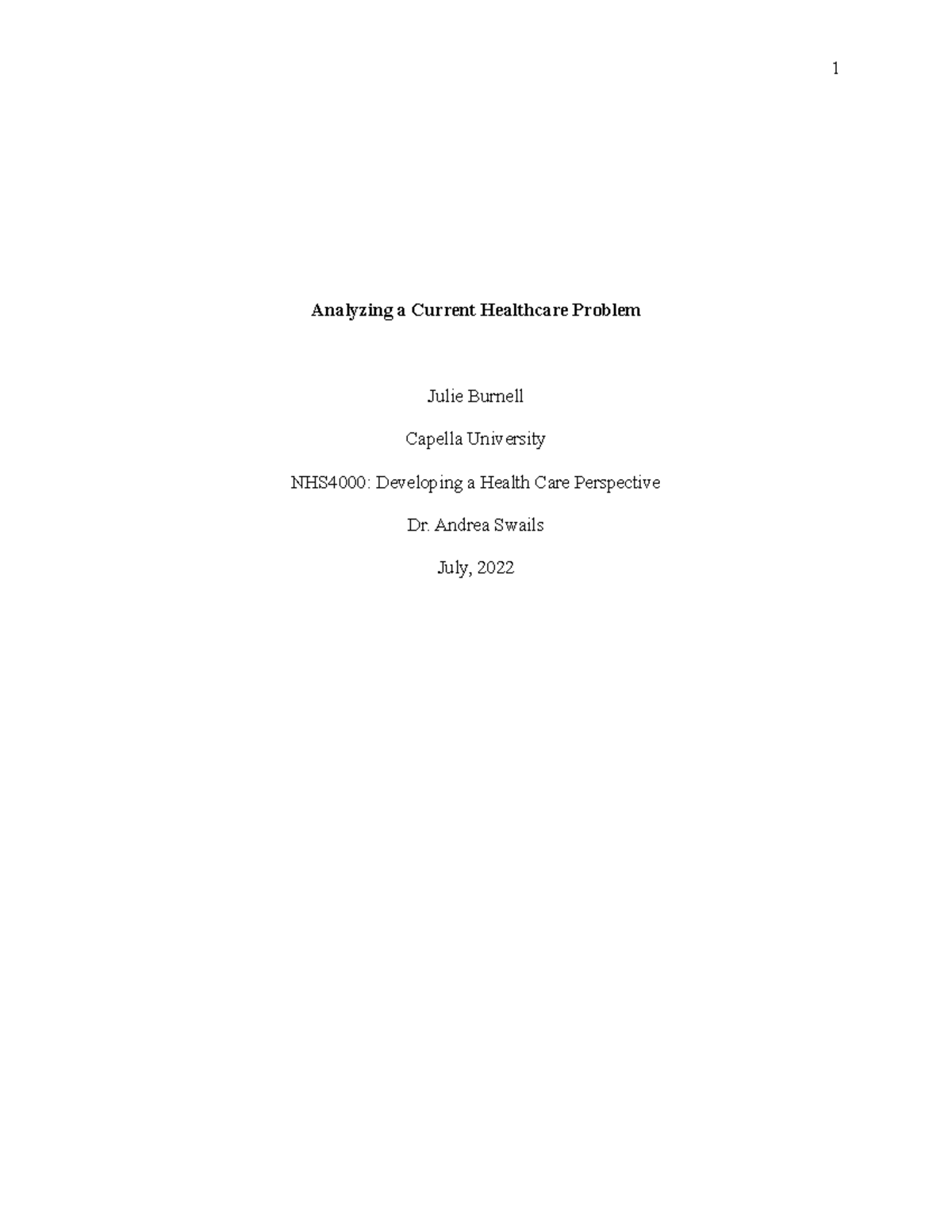Nhsfpx 4000 Burnell Julie 4-2 - Analyzing a Current Healthcare Problem ...