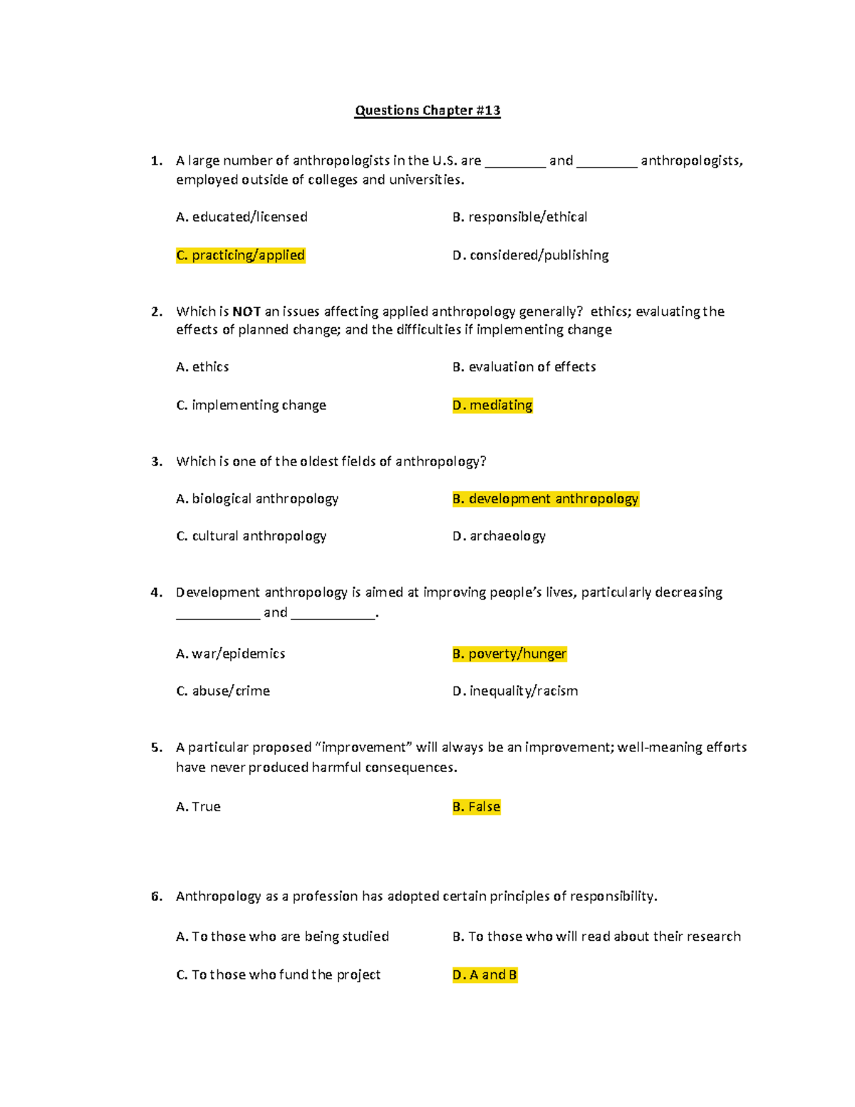 Anth final 3 chapters - exam review - Questions Chapter # 1. A large ...
